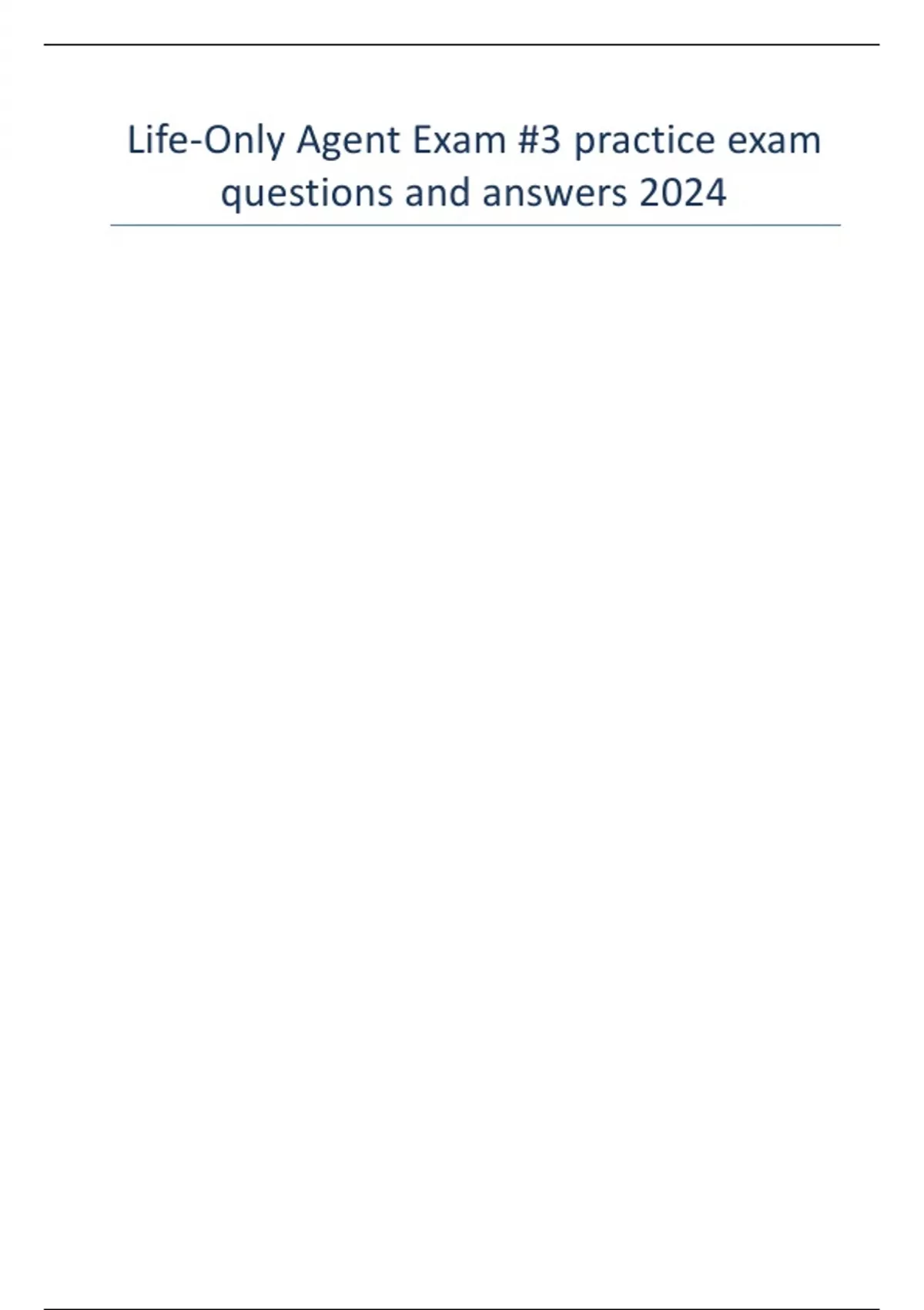 Life-Only Agent Exam #3 practice exam questions and answers 2024 - Life ...