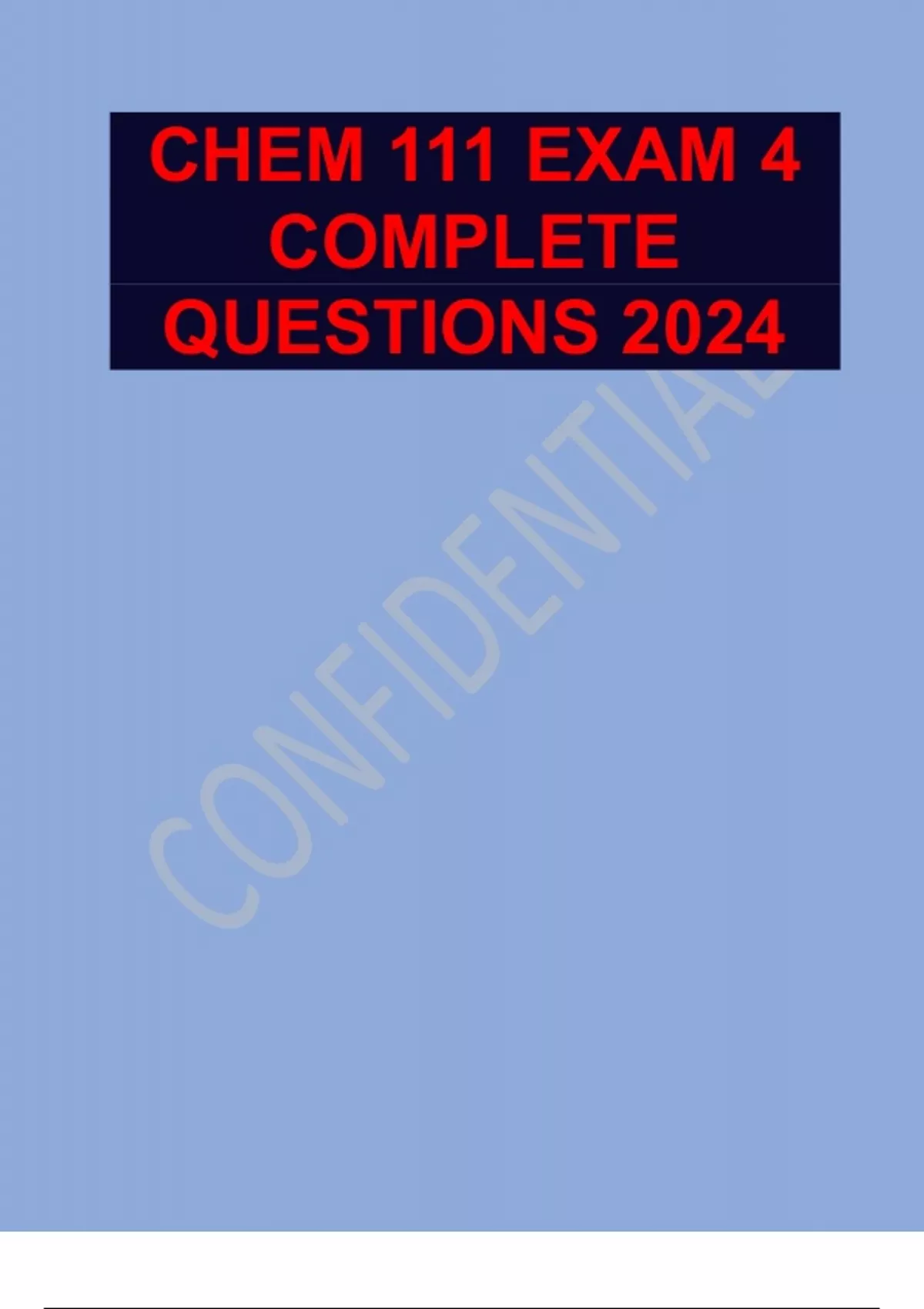 CHEM 111 EXAM 4 COMPLETE QUESTIONS 2024 CHEM 111 EXAM 4 COMPLETE QUESTIONS 2024. - CHEM 111 EXAM ...
