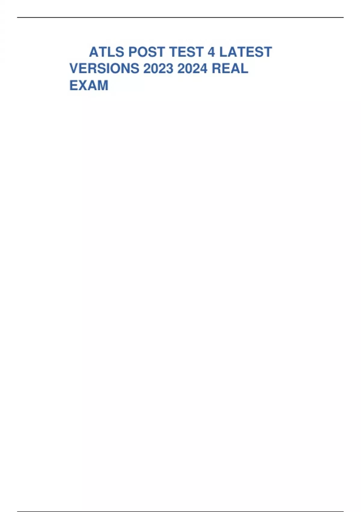 ATLS POST TEST 4 LATEST VERSIONS REAL EXAM ATLS POST Stuvia US