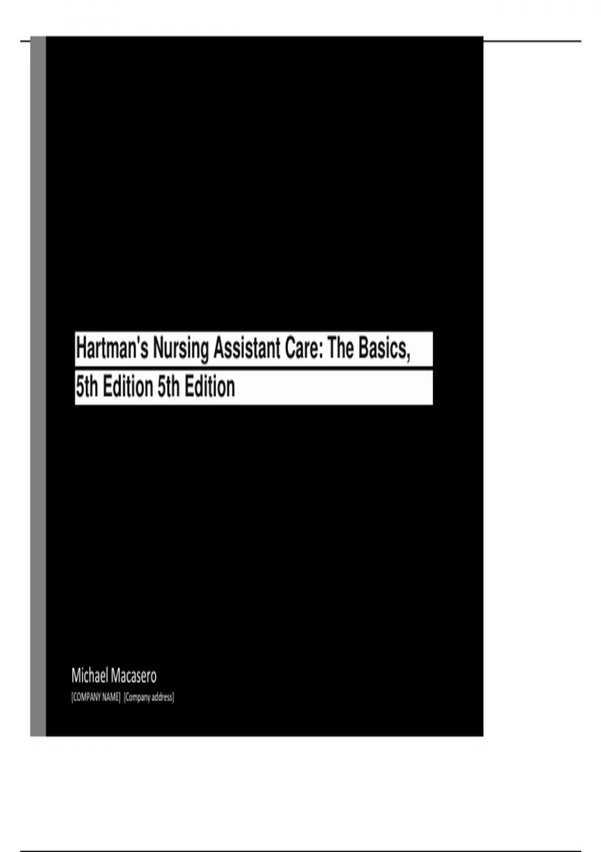 Hartman's Nursing Assistant Care: The Basics, 6th Edition 2024 Solution ...