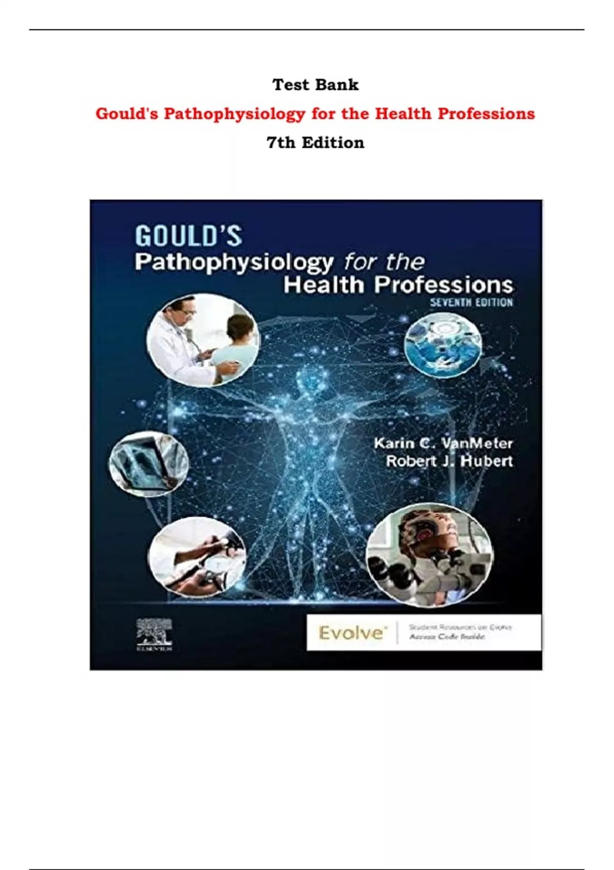 Test Bank For Gould's Pathophysiology for the Health Professions 7th ...
