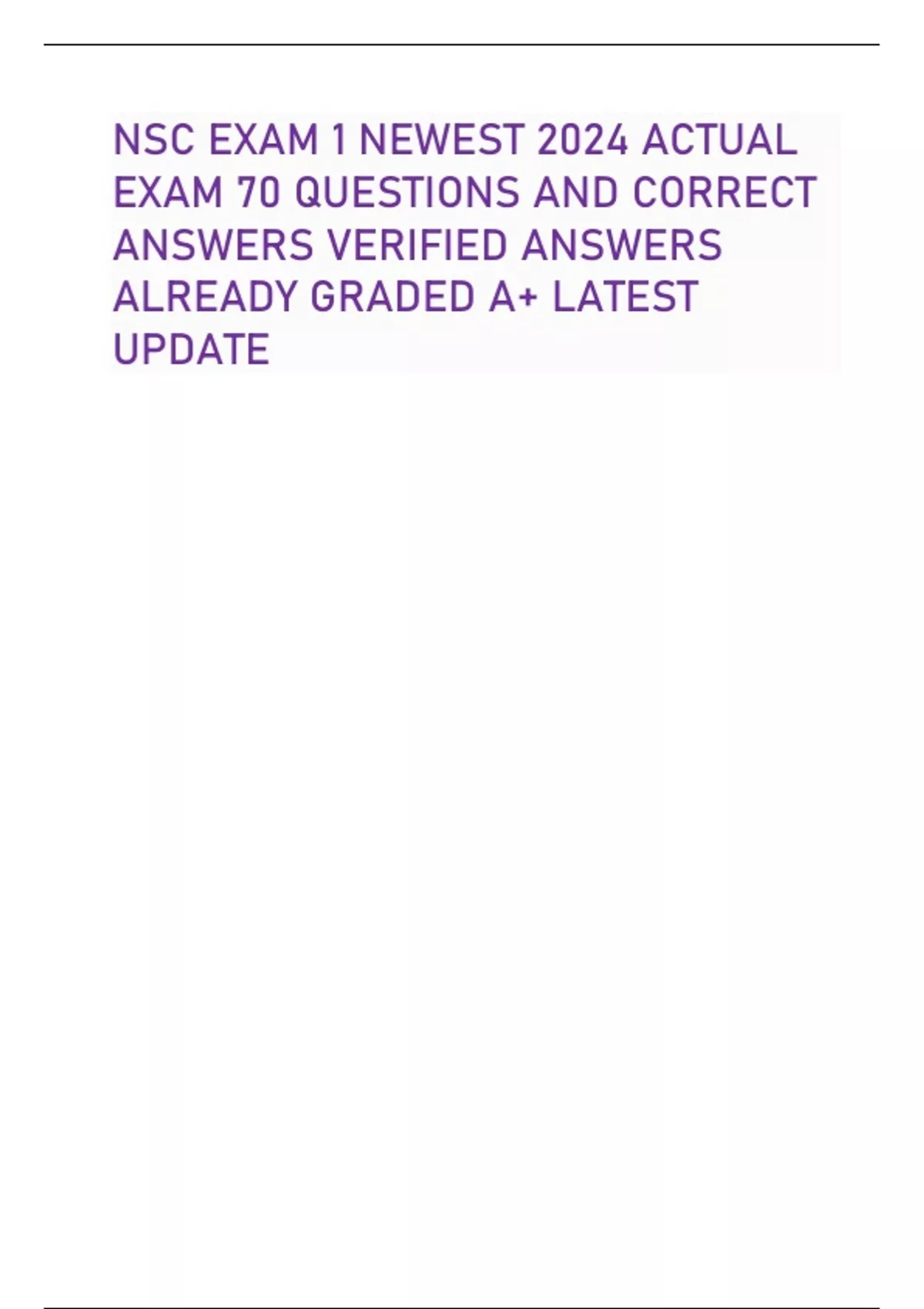 NSC EXAM 1 NEWEST 2024 ACTUAL EXAM 70 QUESTIONS AND CORRECT ANSWERS ...