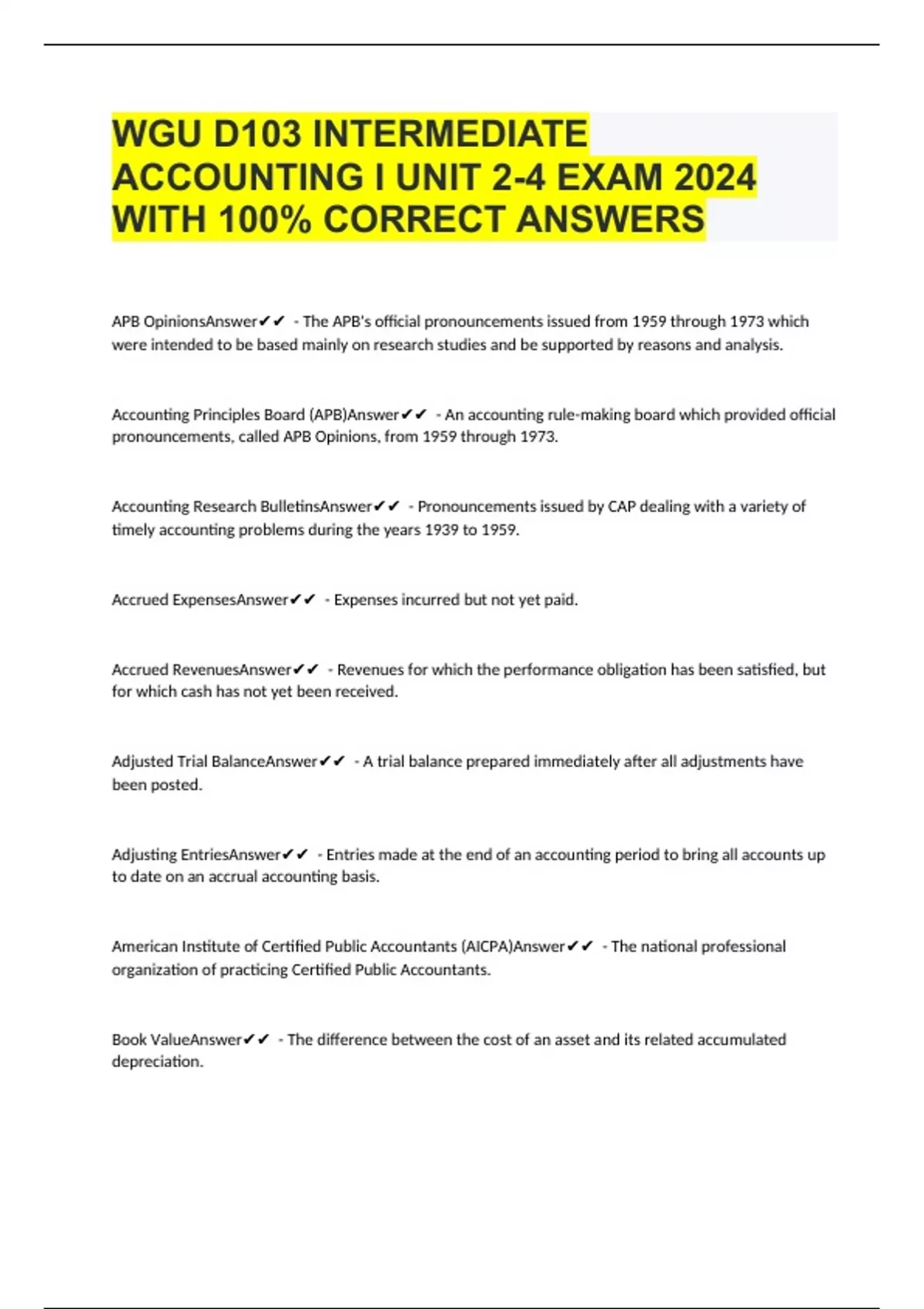WGU D103 INTERMEDIATE ACCOUNTING I UNIT 2-4 EXAM 2024 WITH 100% CORRECT ANSWERS - WGU D103 ...