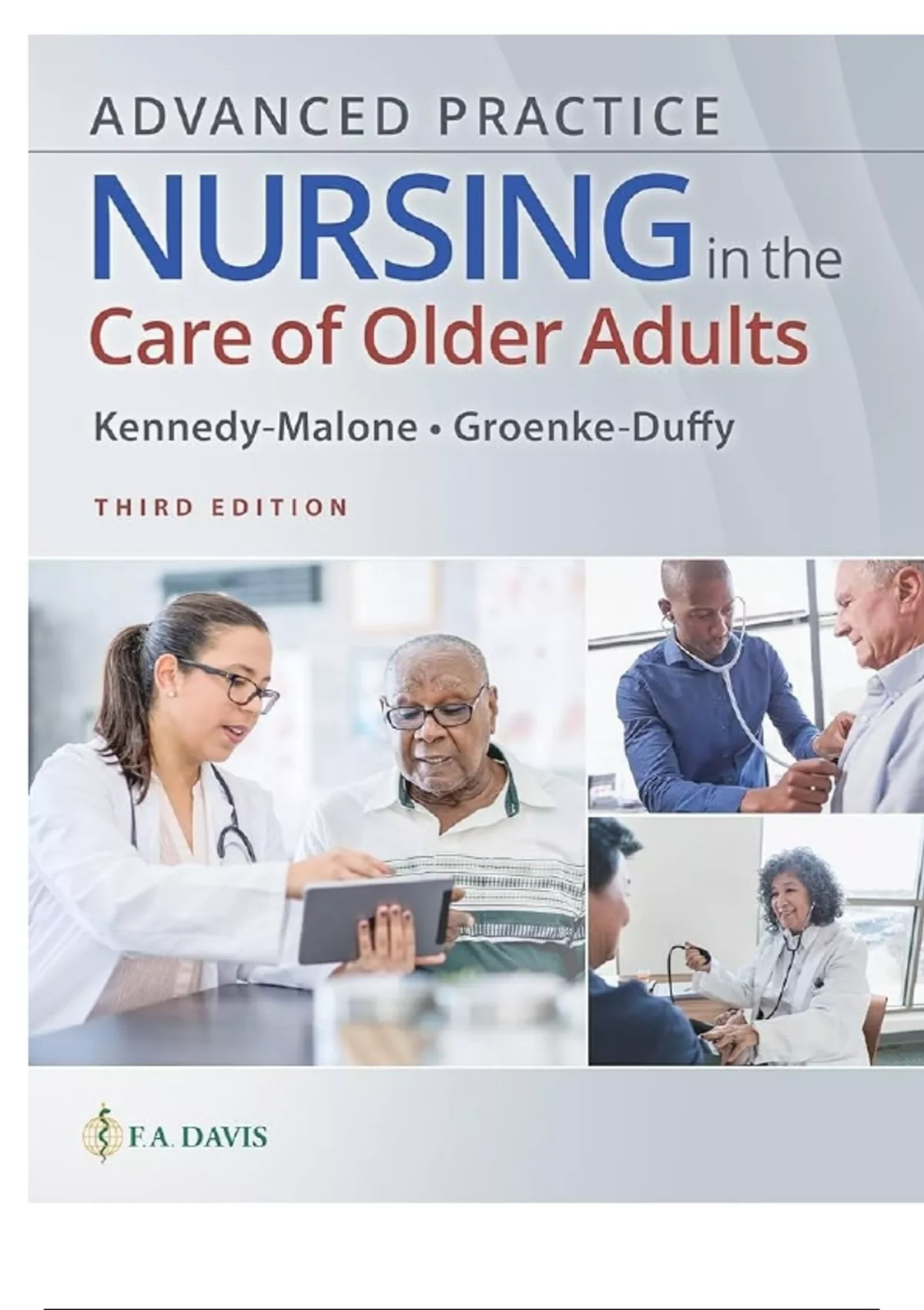 Test Bank For Advanced Practice Nursing in the Care of Older Adults ...
