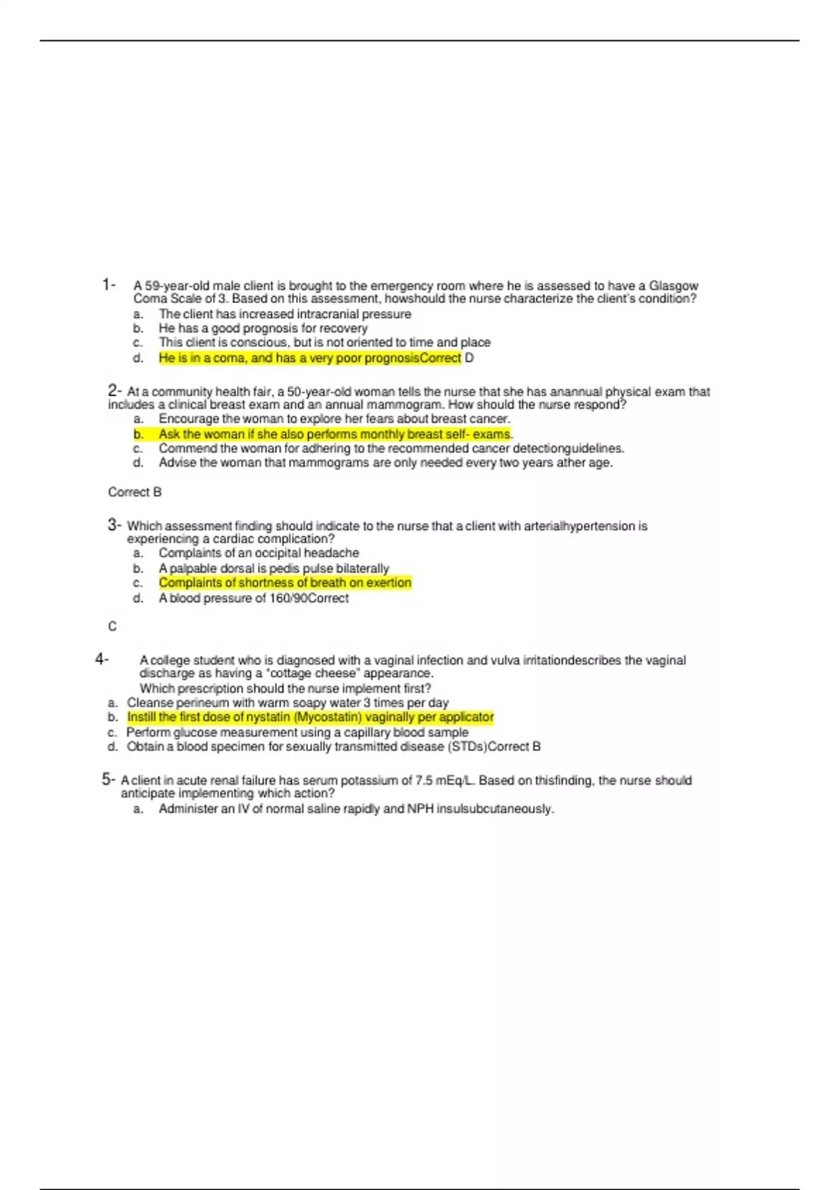 59-year-old male client is brought to the emergency room where he is ...