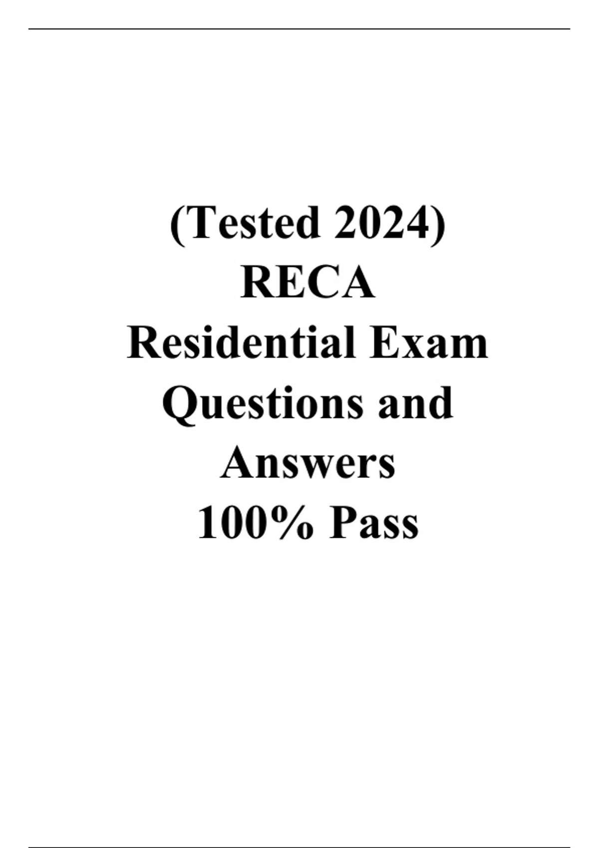 (Tested 2024) RECA Residential Exam Questions and Answers 100% Pass ...