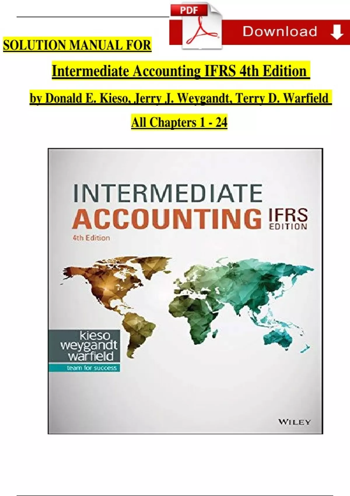 Solution Manual For Intermediate Accounting IFRS 4th Edition by Donald E. Kieso, Jerry J ...