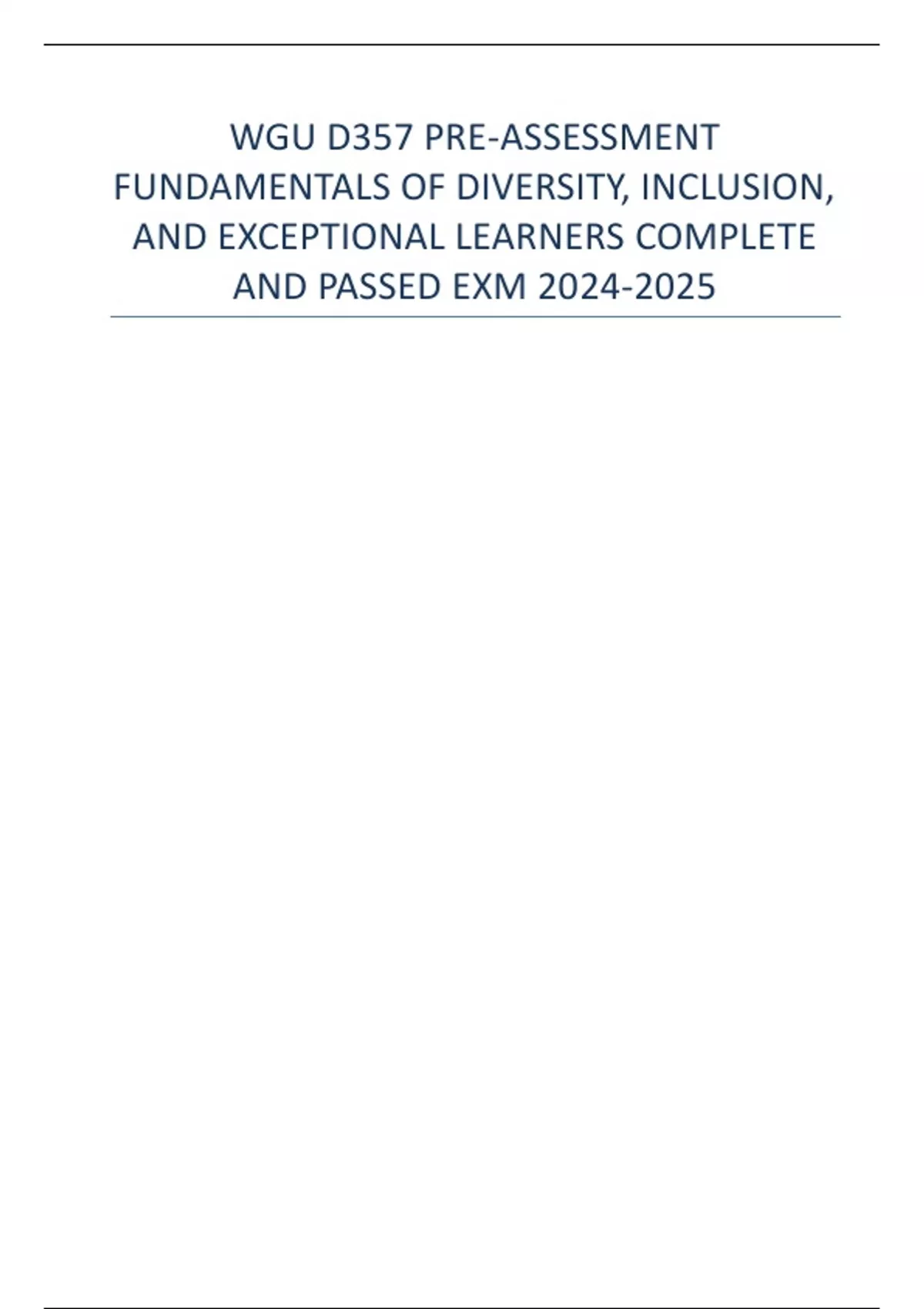 WGU D357 PRE-ASSESSMENT FUNDAMENTALS OF DIVERSITY, INCLUSION, AND ...