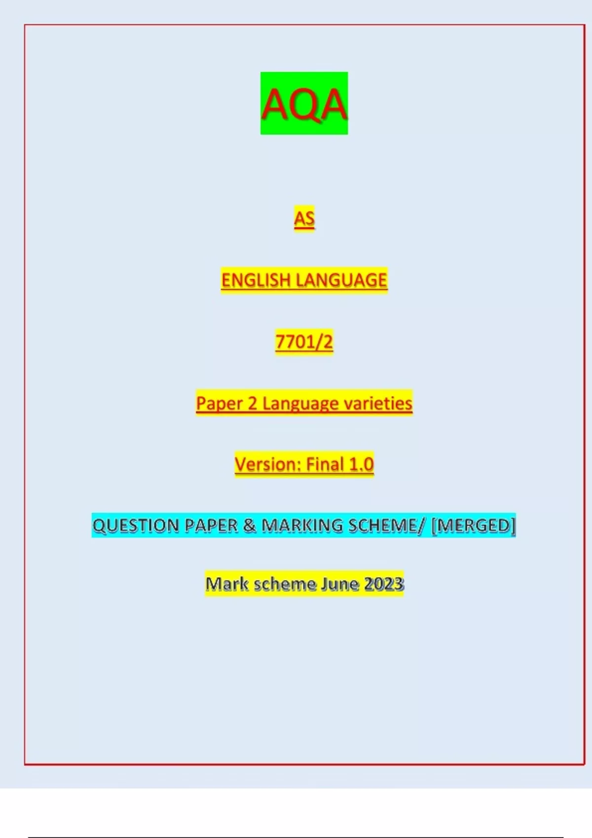 AQA AS ENGLISH LANGUAGE 7701/2 Paper 2 Language varieties Version ...