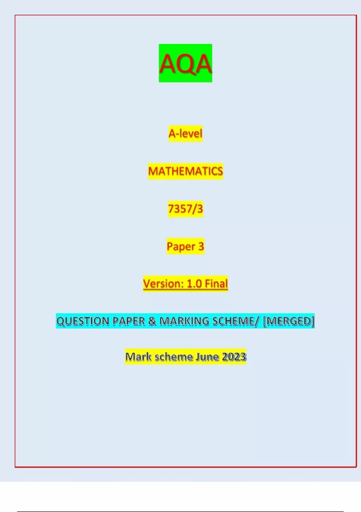 AQA A-level MATHEMATICS 7357/3 Paper 3 Version: 1.0 Final PB/KL/Jun23 ...