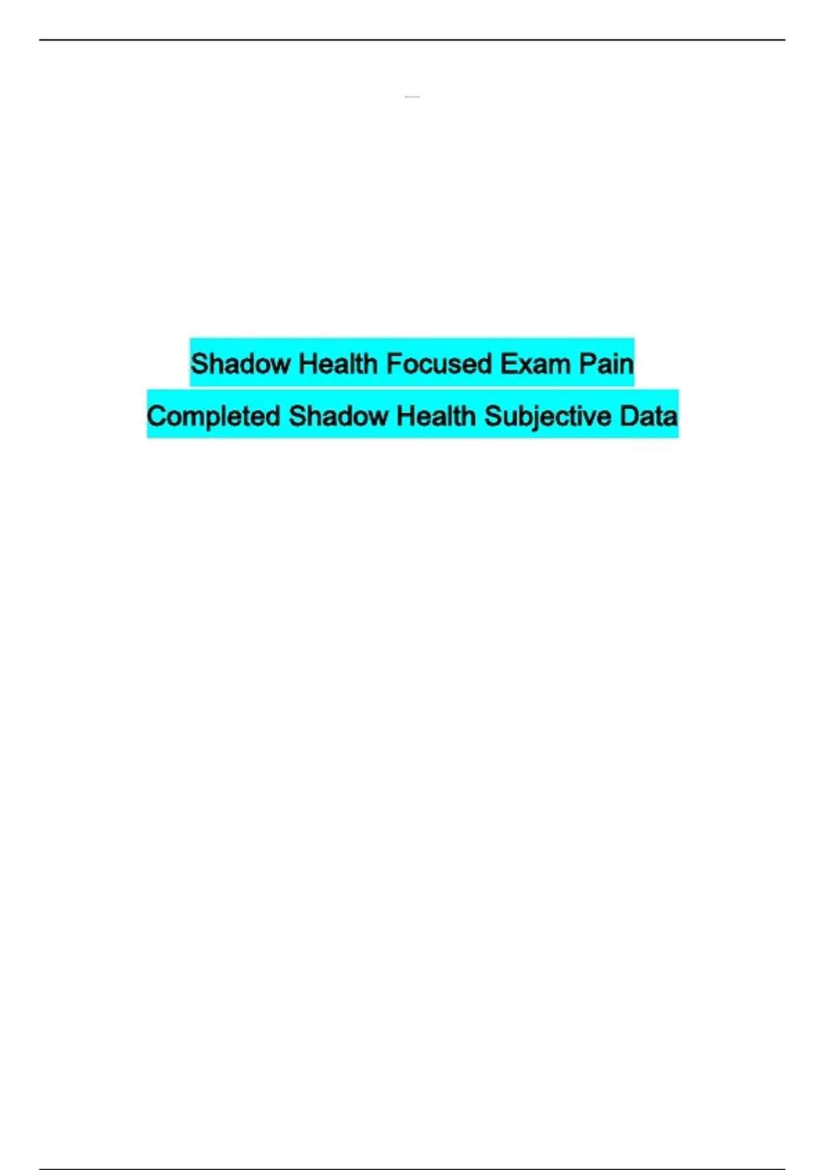 Shadow Health Focused Exam Pain Completed Shadow Health Subjective Data ...
