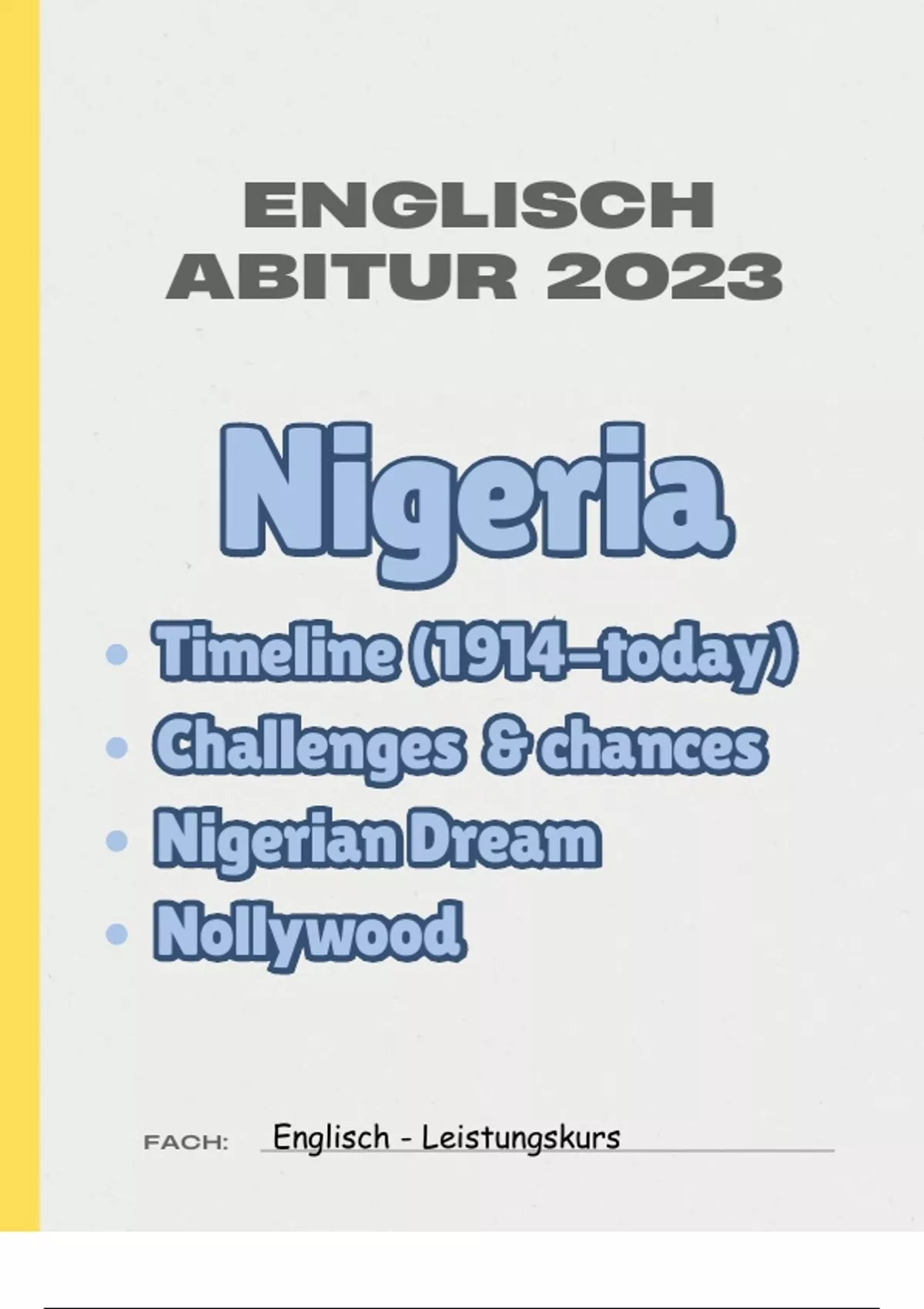 Abitur-Zusammenfassung: Nigeria - Timeline, Challenges, Nigerian Dream ...