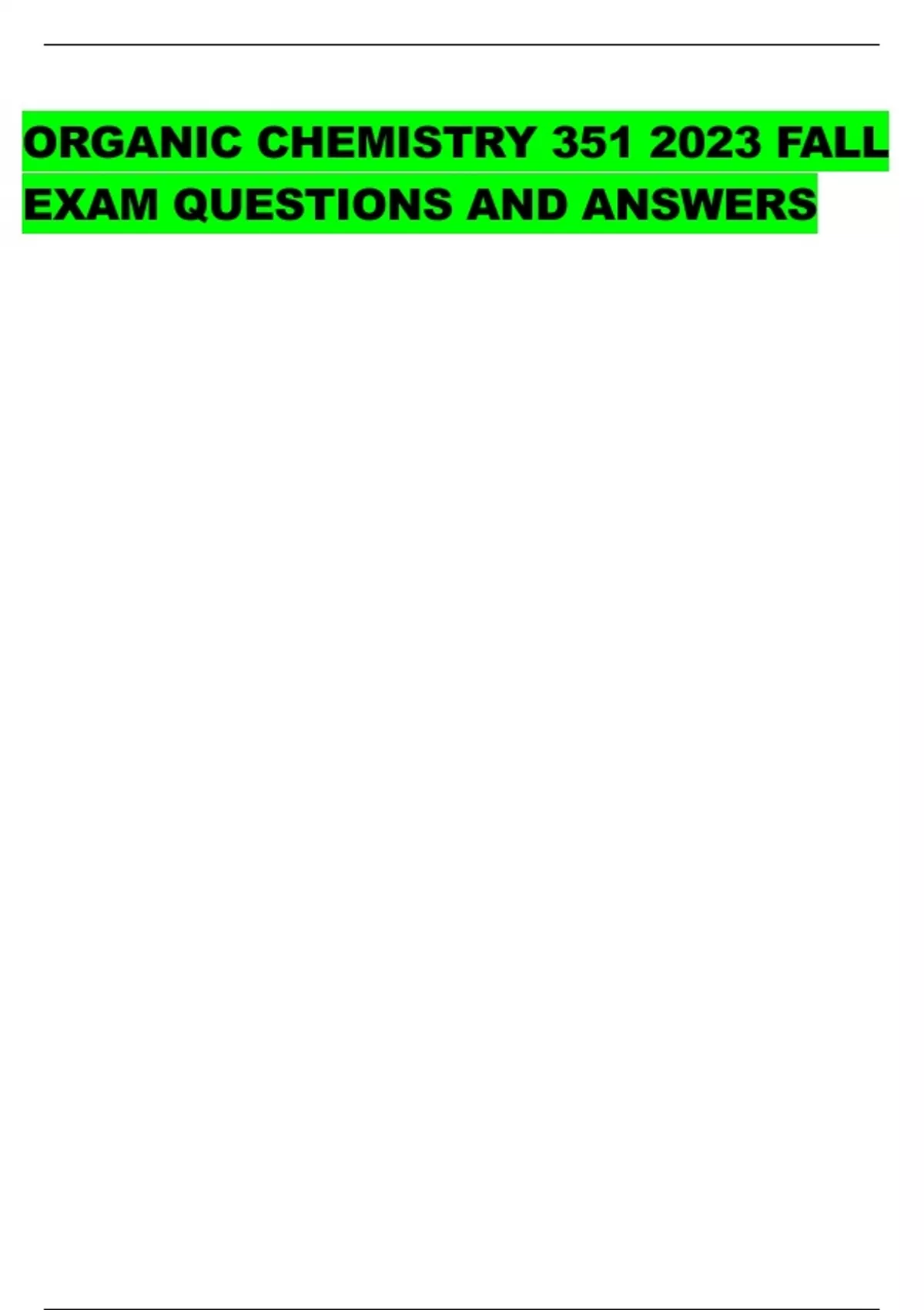 ORGANIC CHEMISTRY 351 2023 FALL EXAM QUESTIONS AND ANSWERS - Organic ...