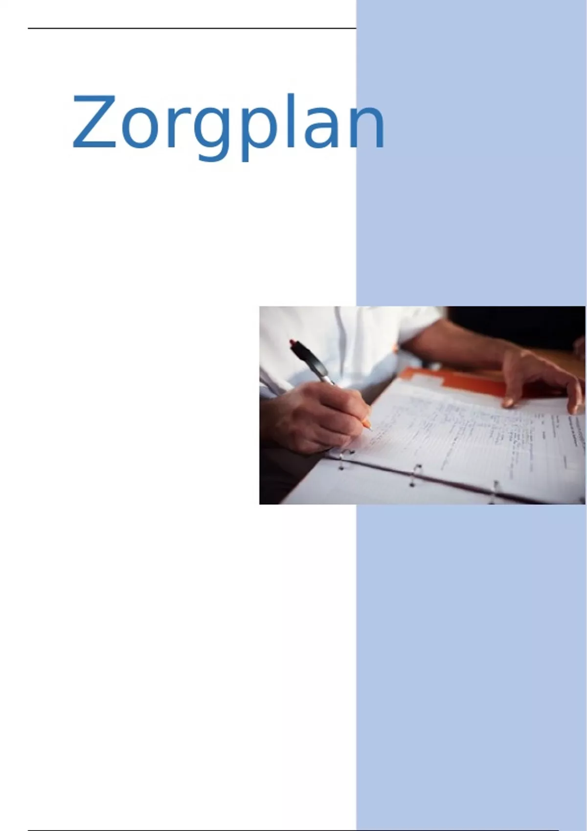 03 Draagt mede zorg voor het individuele plan van de zorgvrager ...