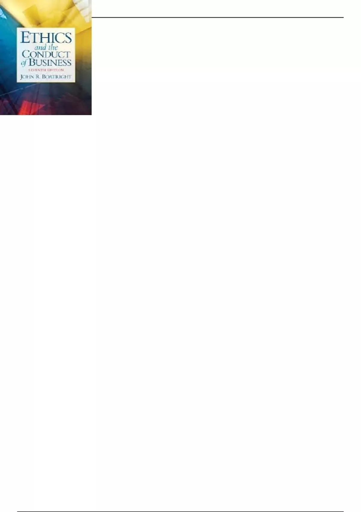 Ethics And The Conduct Of Business 7th Edition By Boatright - Test Bank ...
