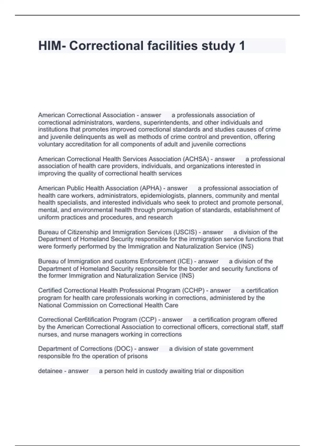 HIM- Correctional facilities study 1 Questions and Answers 100% correct ...