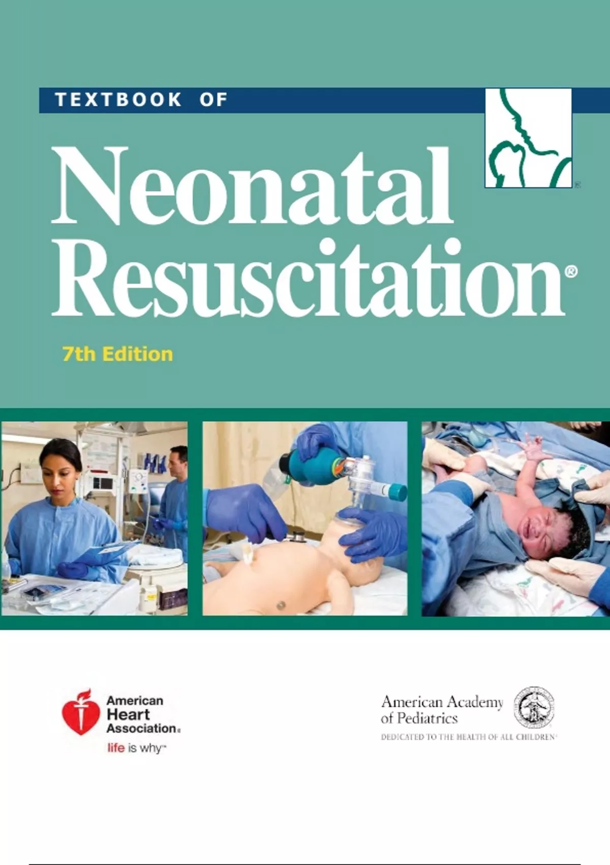 Textbook of Neonatal Resuscitation, 7th Edition - RN - Registered Nurse ...