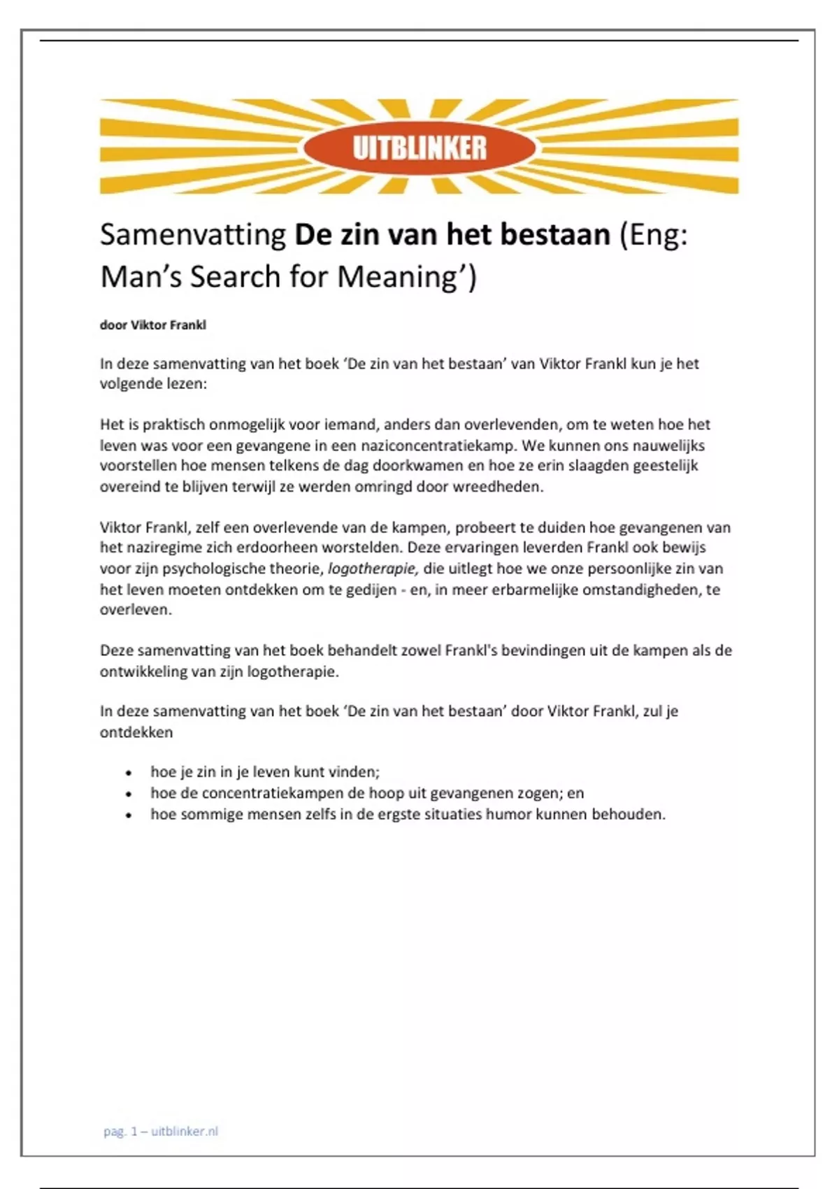 Samenvatting (NLs) van het boek 'De zin van het bestaan' (Eng: Man's ...