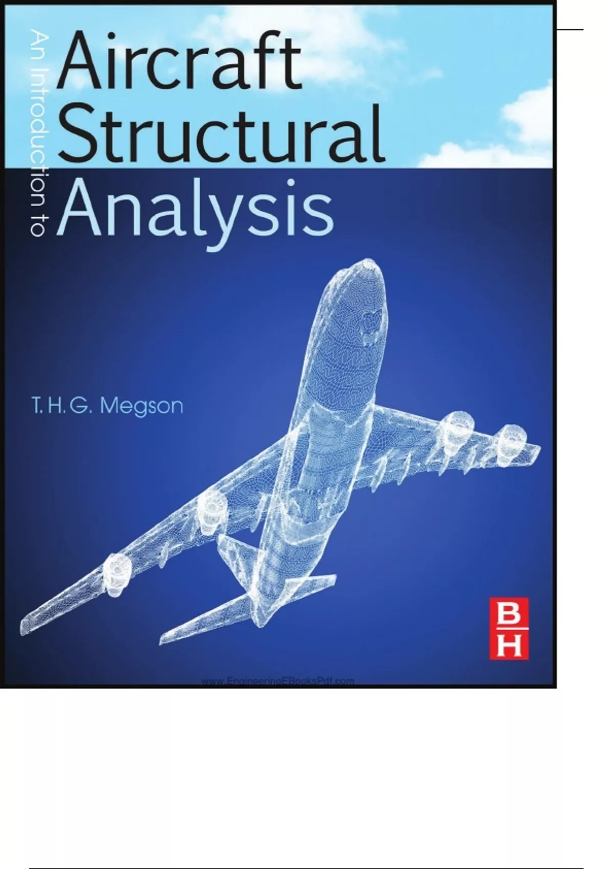 Summary An Introduction to Aircraft Structural Analysis By Mr. T. H. G ...