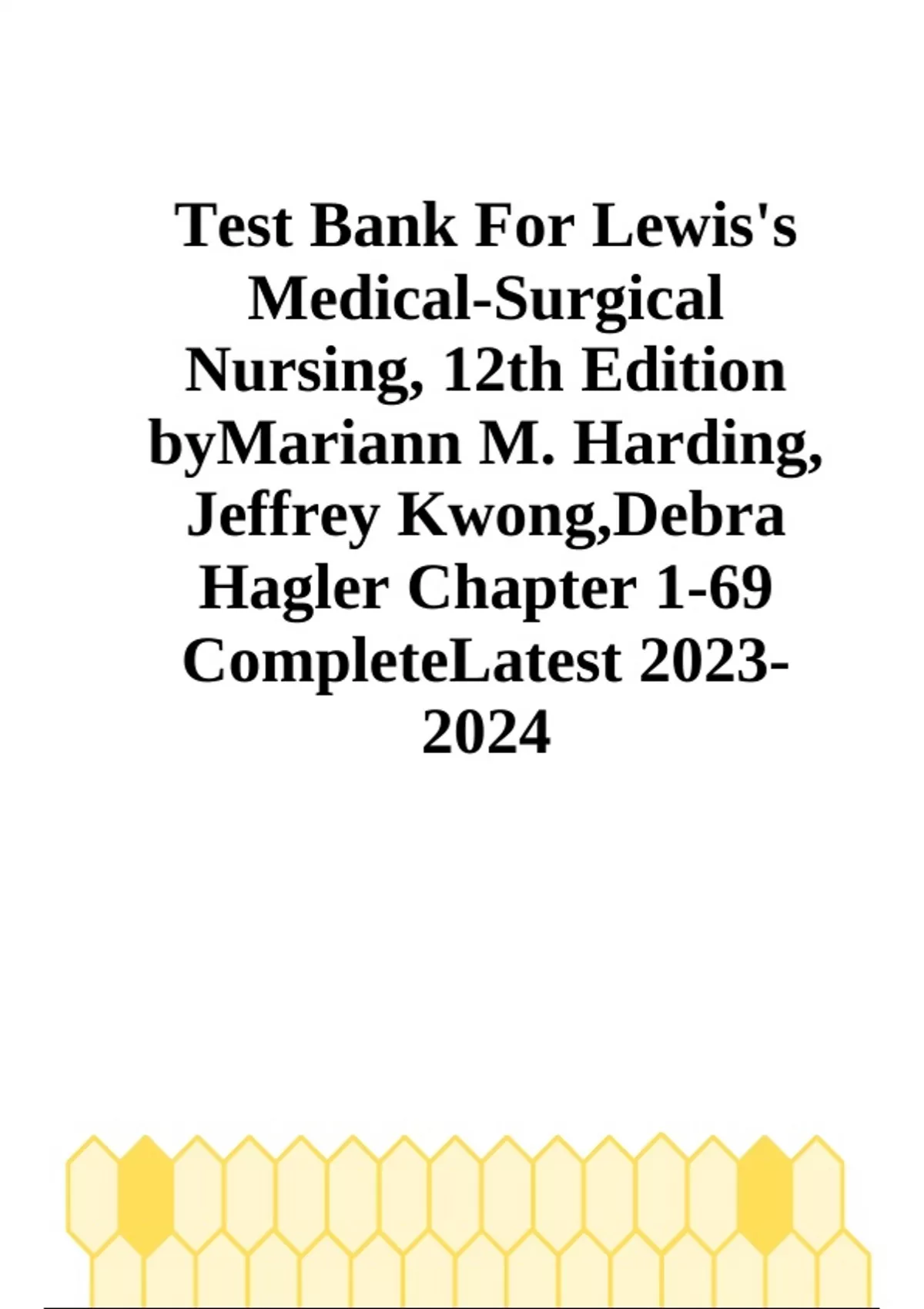 Test Bank For Lewis's Medical-Surgical Nursing, 12th Edition byMariann ...