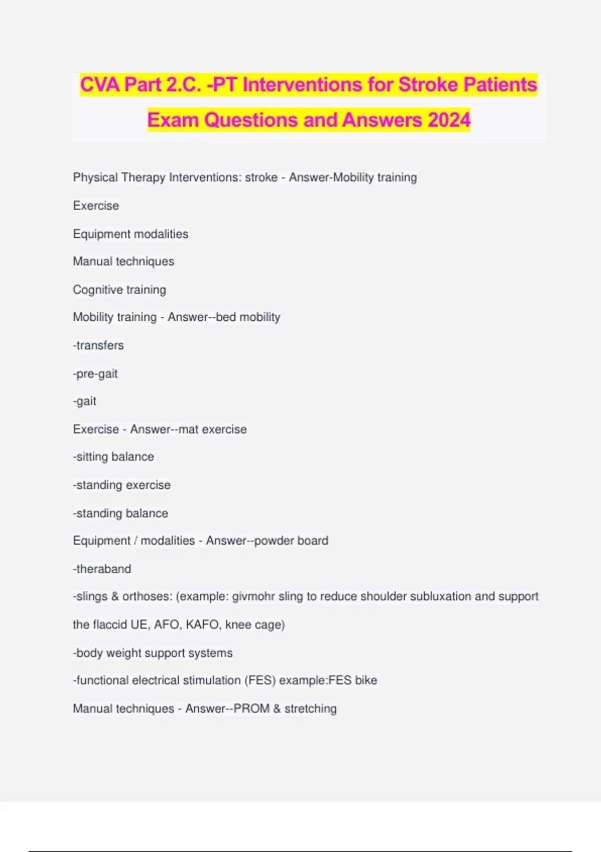 CVA Part 2.C. -PT Interventions for Stroke Patients Exam Questions and ...