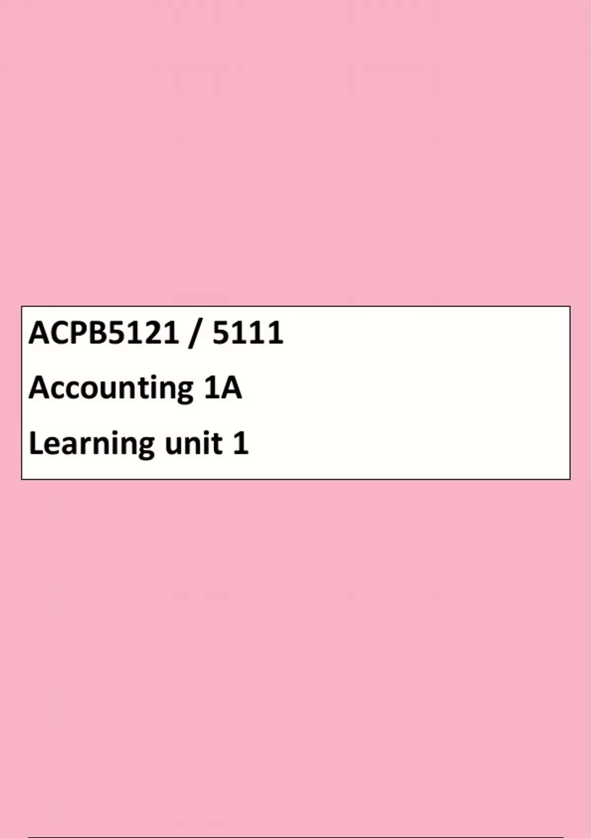Summary Accounting 1A (ACBP5121/5111) - Accounting 1A (ACBP5121 ...