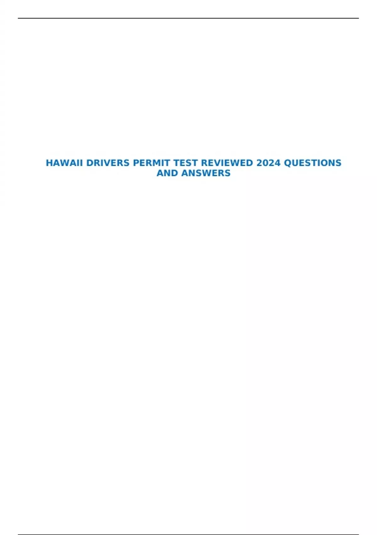 HAWAII DRIVERS PERMIT TEST REVIEWED 2024 QUESTIONS AND ANSWERS - HAWAII ...