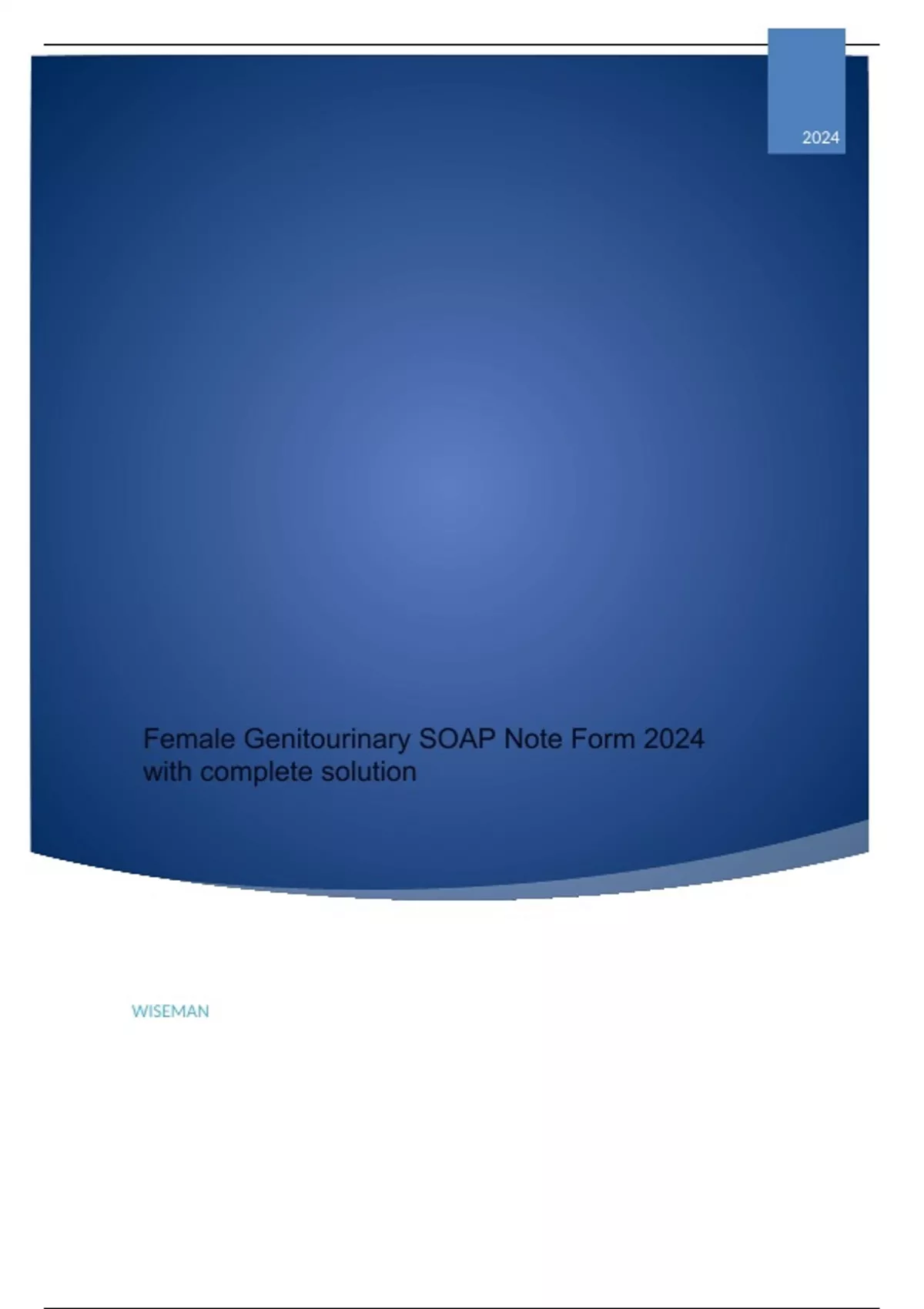 FEMALE GENITOURINARY SOAP NOTE FORM UPDATED 2024 WITH COMPLETE SOLUTION ...