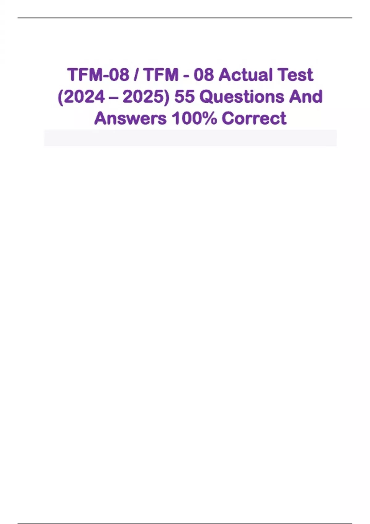 TFM-08 / TFM - 08 Actual Test (2024 – 2025) 55 Questions And Answers ...