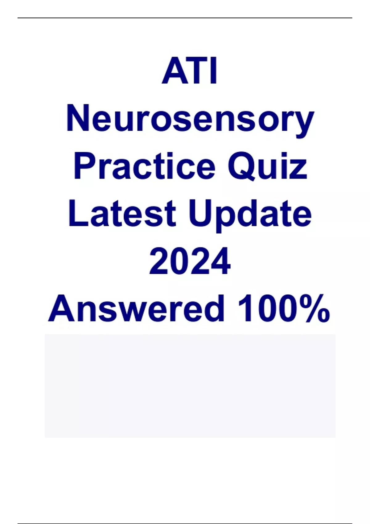 ATI Neurosensory Practice Quiz Latest Update 2024 Answered 100% - Med ...