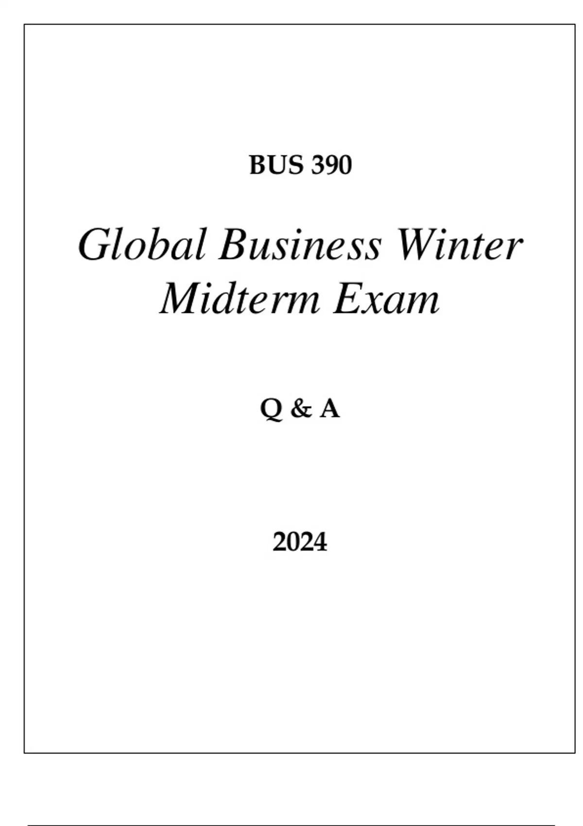 BUS 390 GLOBAL BUSINESS WINTER MIDTERM EXAM Q & A 2024 (GRAND CANYON UNI - BUSINESS MANAGEMENT ...