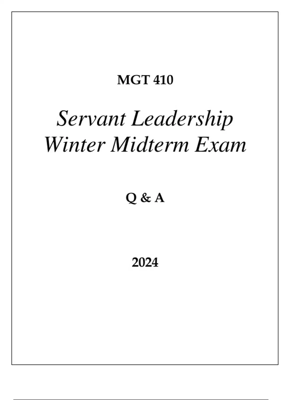 MGT 410 SERVANT LEADERSHIP WINTER MIDTERM EXAM Q & A 2024 (GRAND CANYON UNI). - BUSINESS ...