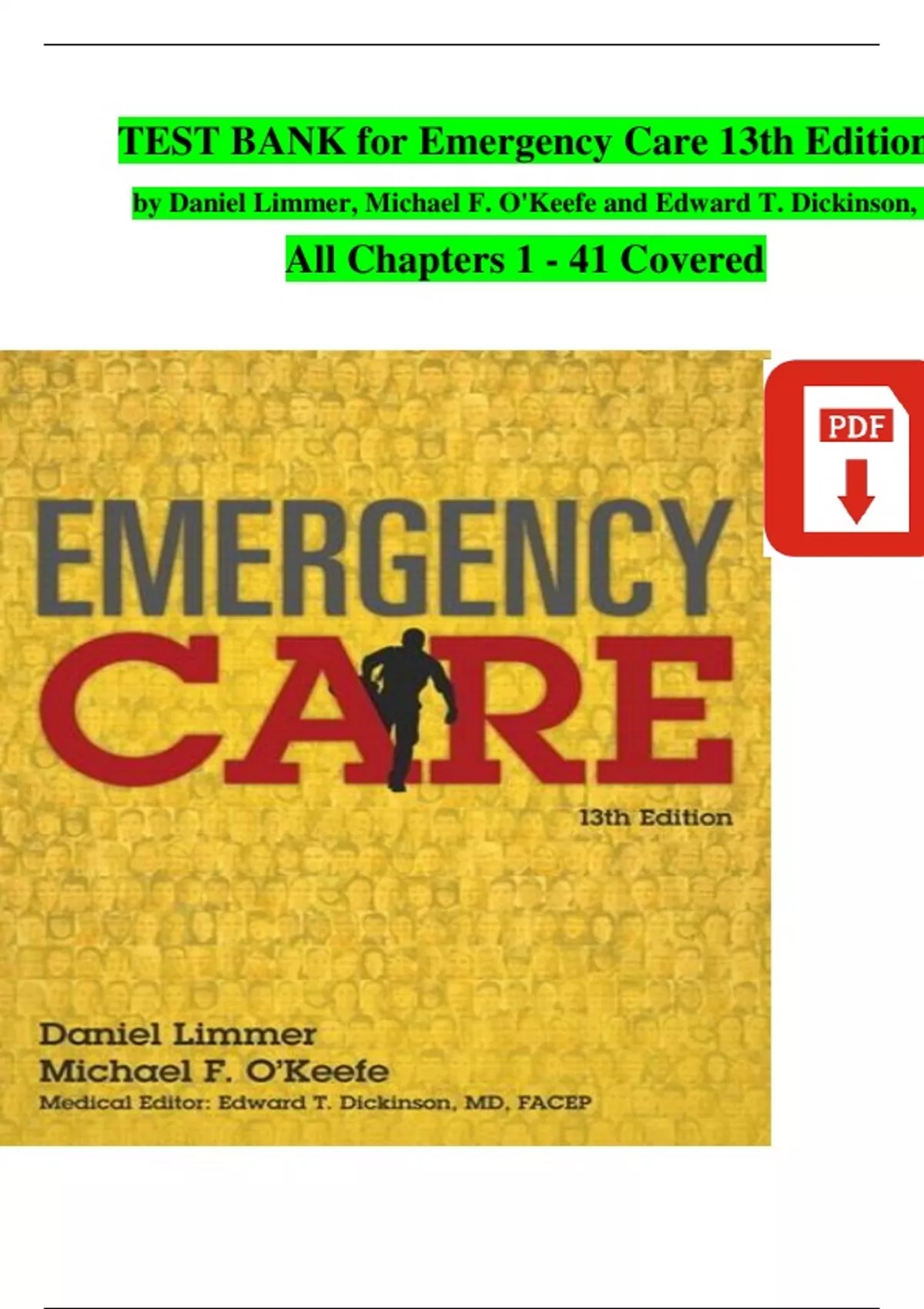 Emergency Care 13th Edition TEST BANK by Daniel Limmer, Michael F. O ...