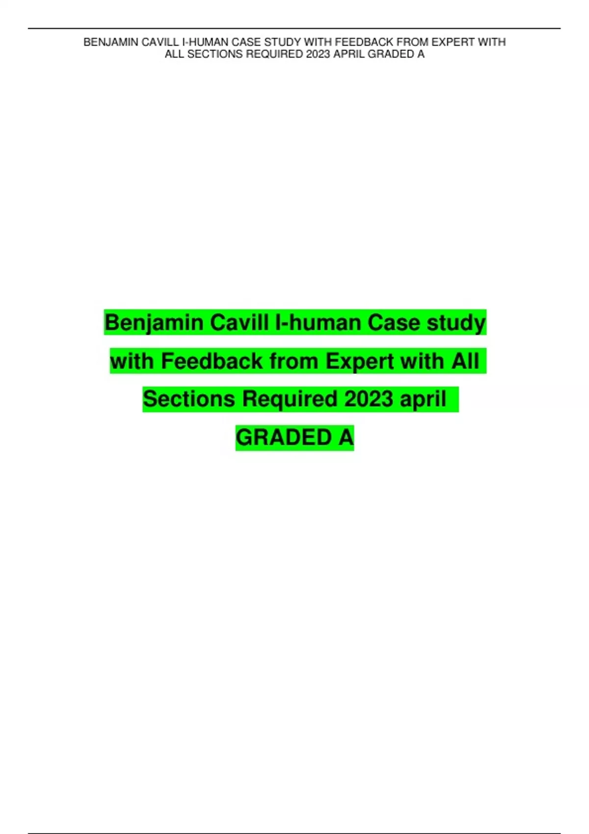 Benjamin Cavill I-human Case study with Feedback from Expert with All Sections 2024A+ GRADED ...