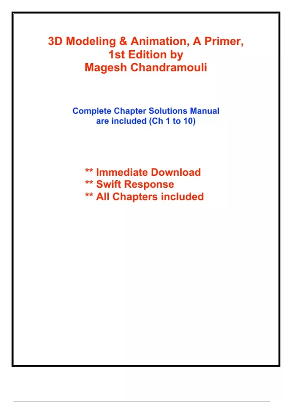 Solutions for 3D Modeling & Animation, A Primer, 1st Edition Chandramouli (All Chapters included ...