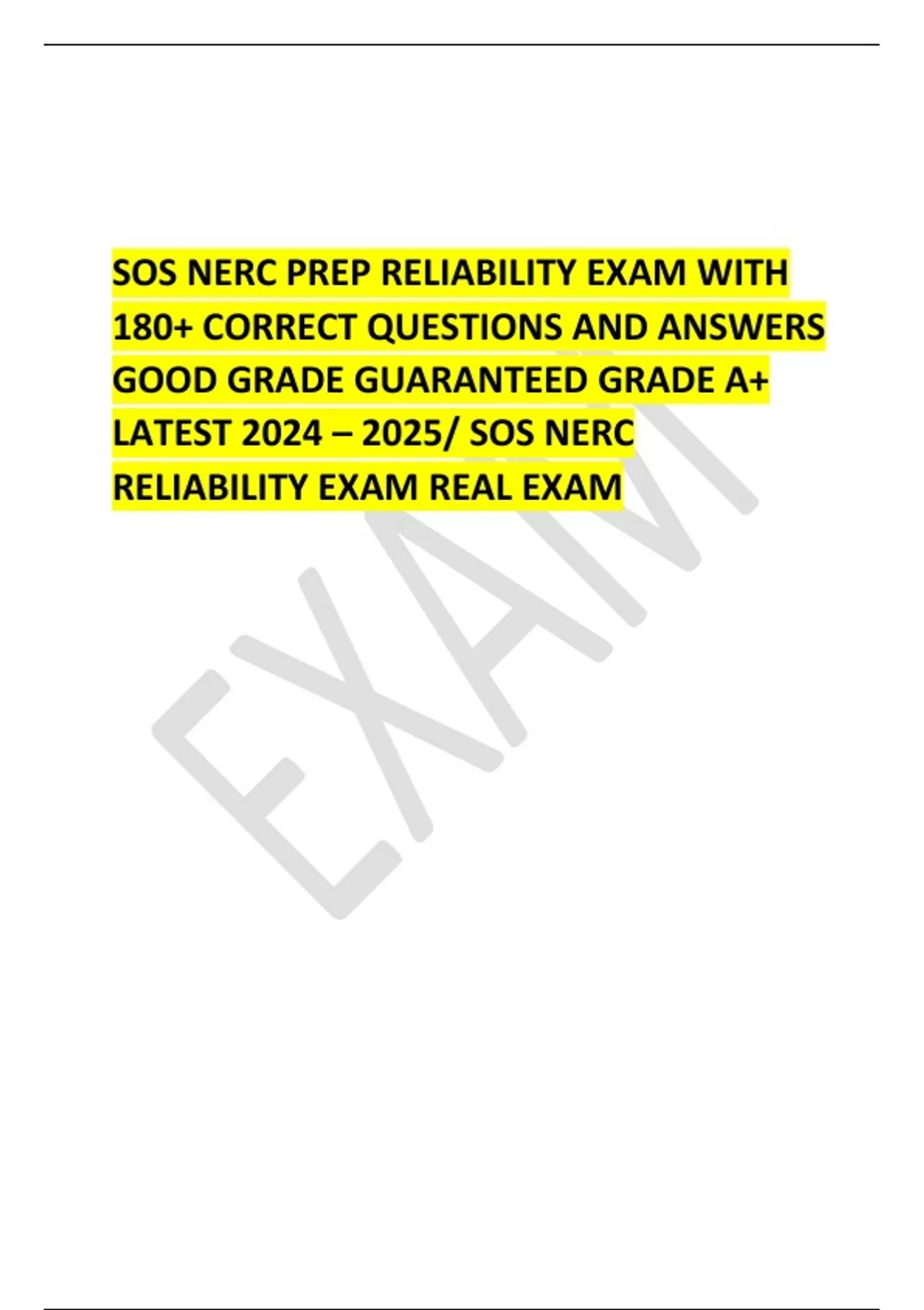 SOS NERC PREP RELIABILITY EXAM WITH 180+ CORRECT QUESTIONS AND ANSWERS GOOD GRADE GUARANTEED ...