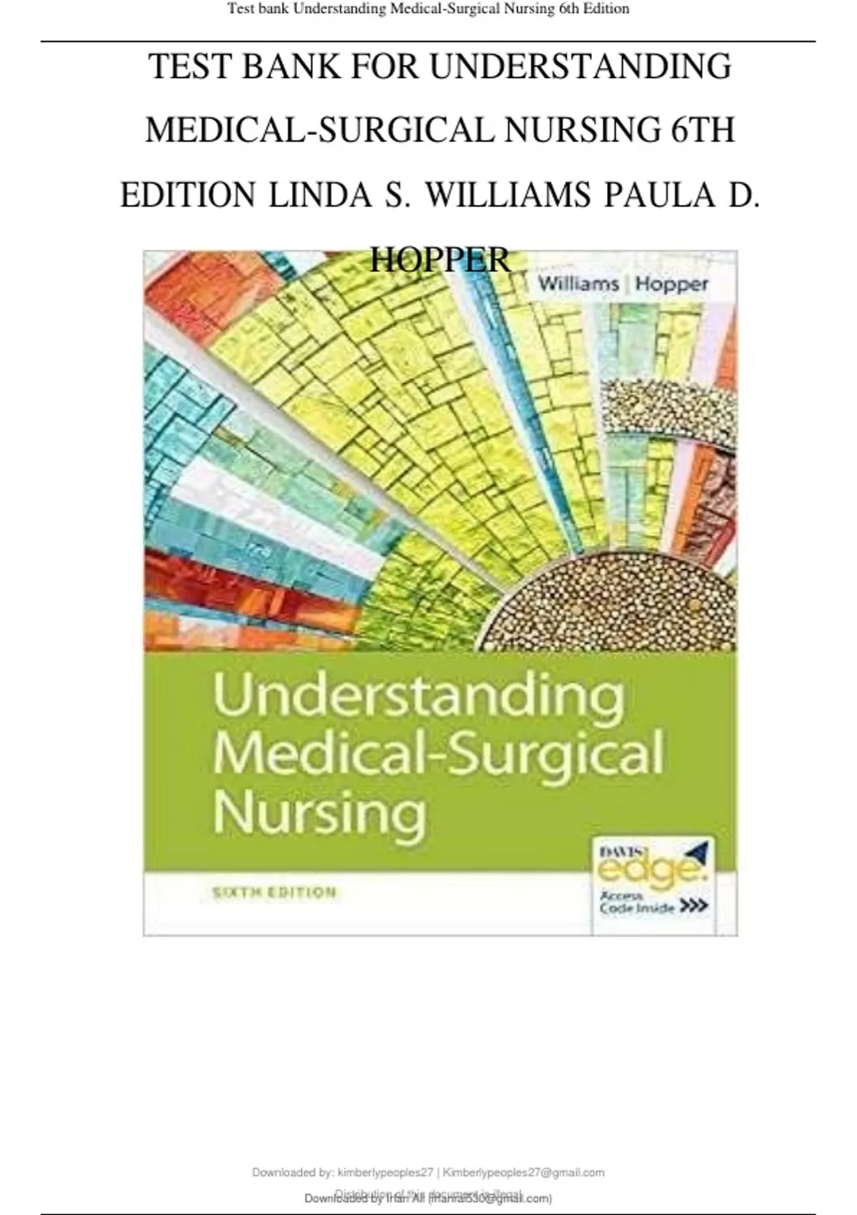 Test bank Understanding Medical-Surgical Nursing 6th Edition by LINDA S ...