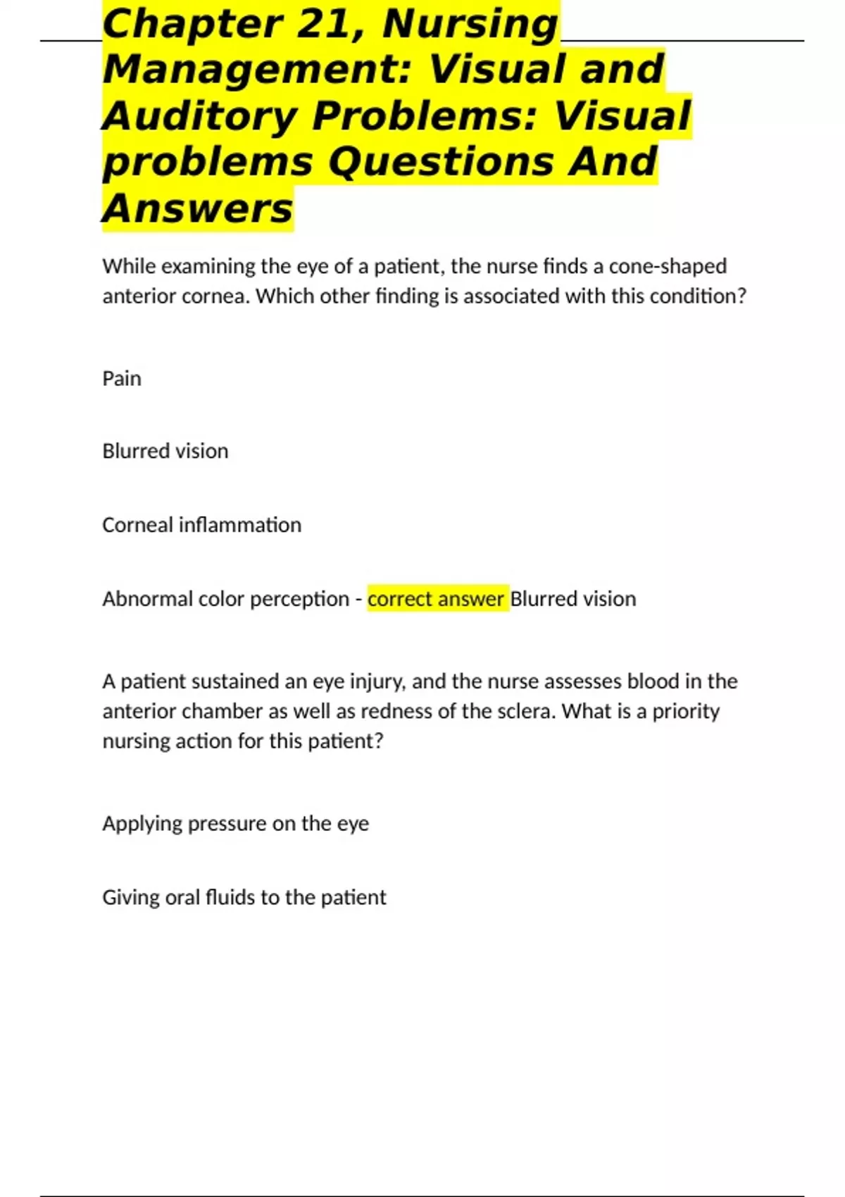 Chapter 21, Nursing Management: Visual and Auditory Problems: Visual problems Questions And ...
