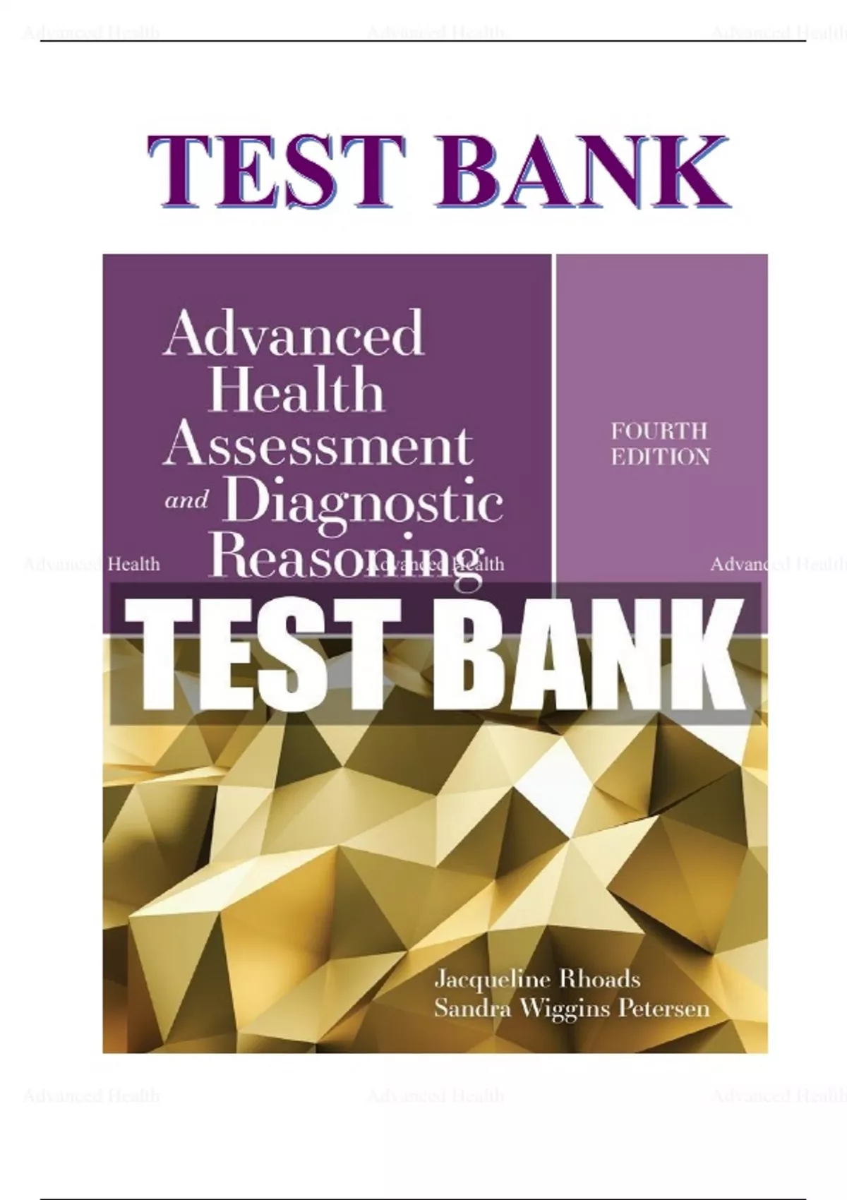 Advanced Health Assessment and Diagnostic Reasoning 4th Edition...TEST ...