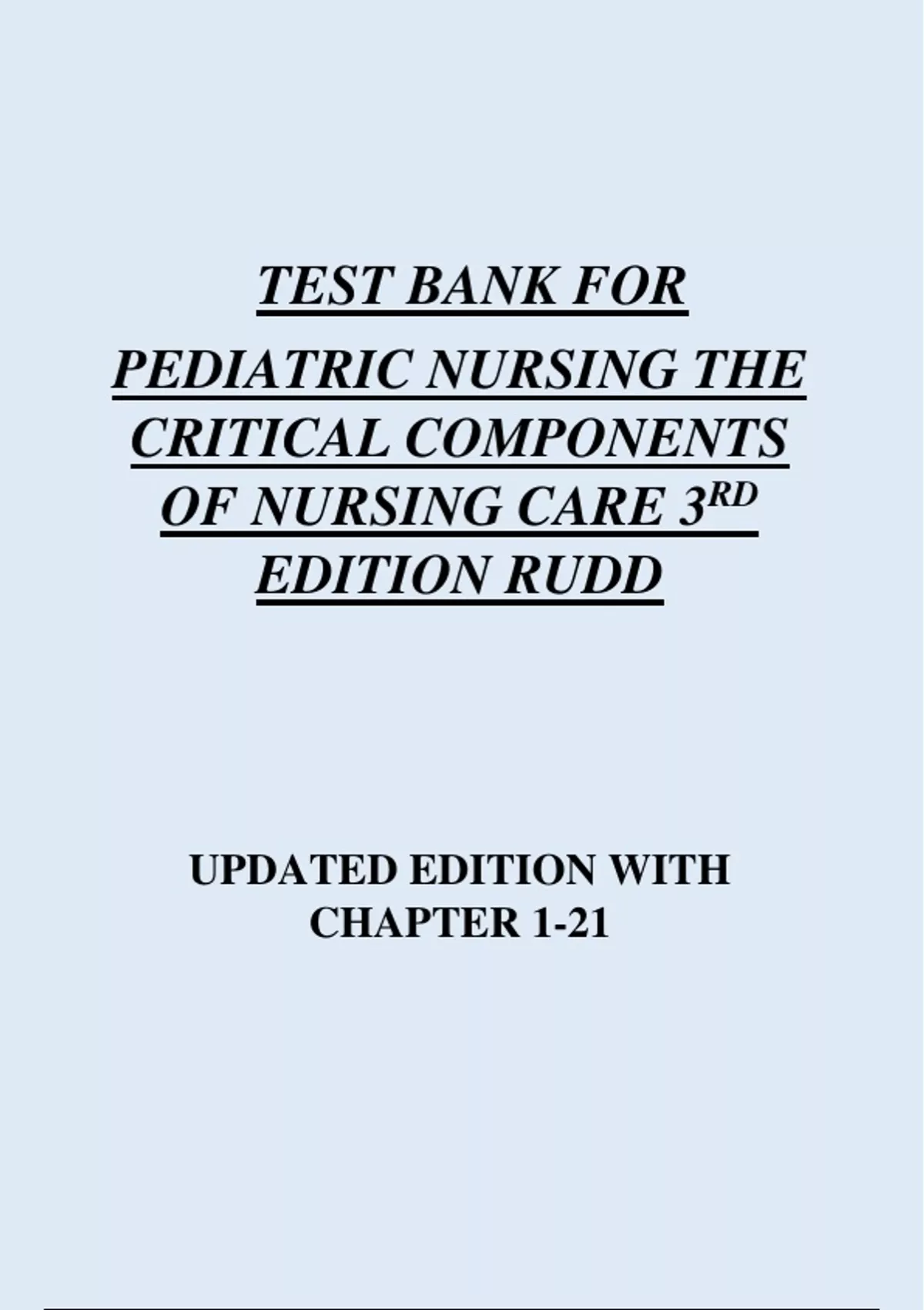 TEST BANK FOR PEDIATRIC NURSING THE CRITICAL COMPONENTS OF NURSING CARE ...
