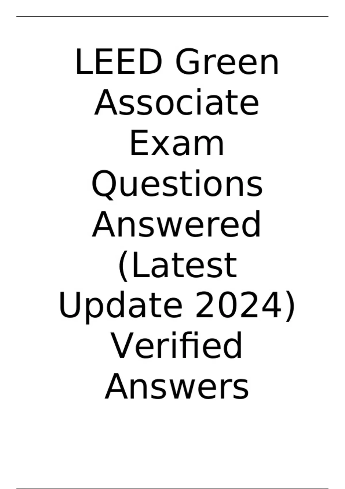 LEED Green Associate Exam Questions Answered (Latest Update 2024 ...
