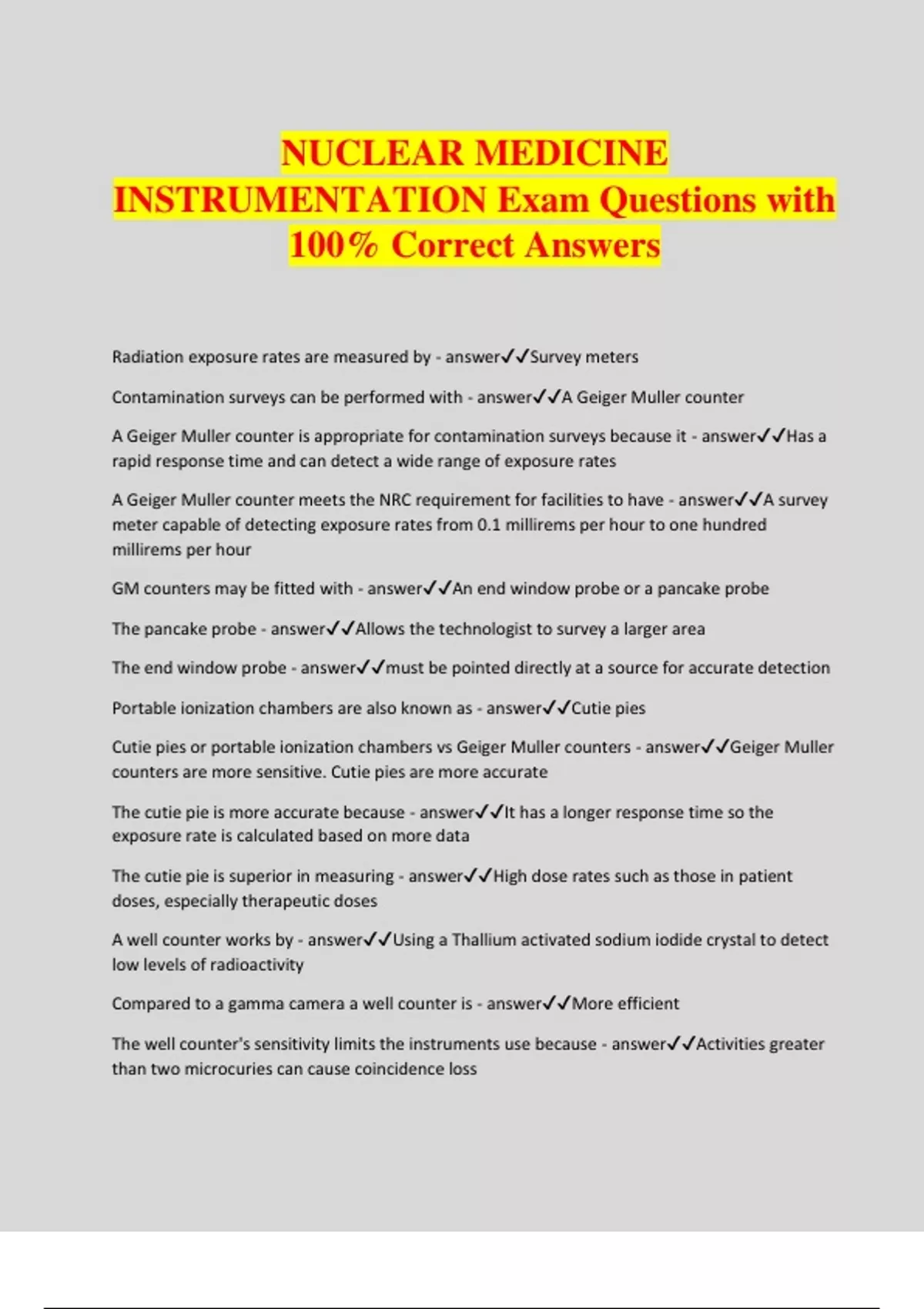NUCLEAR MEDICINE INSTRUMENTATION Exam Questions with 100% Correct ...