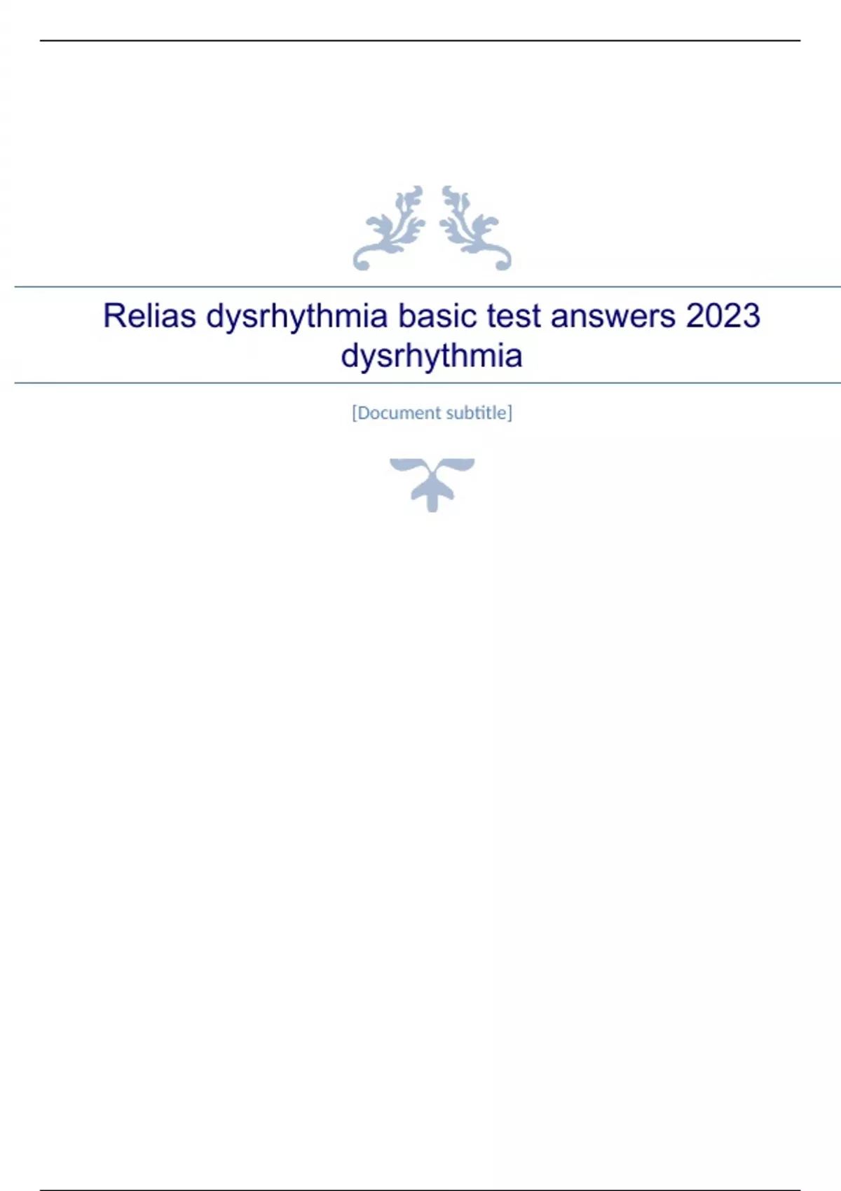Relias dysrhythmia basic test answers 2023 dysrhythmia - Relias ...