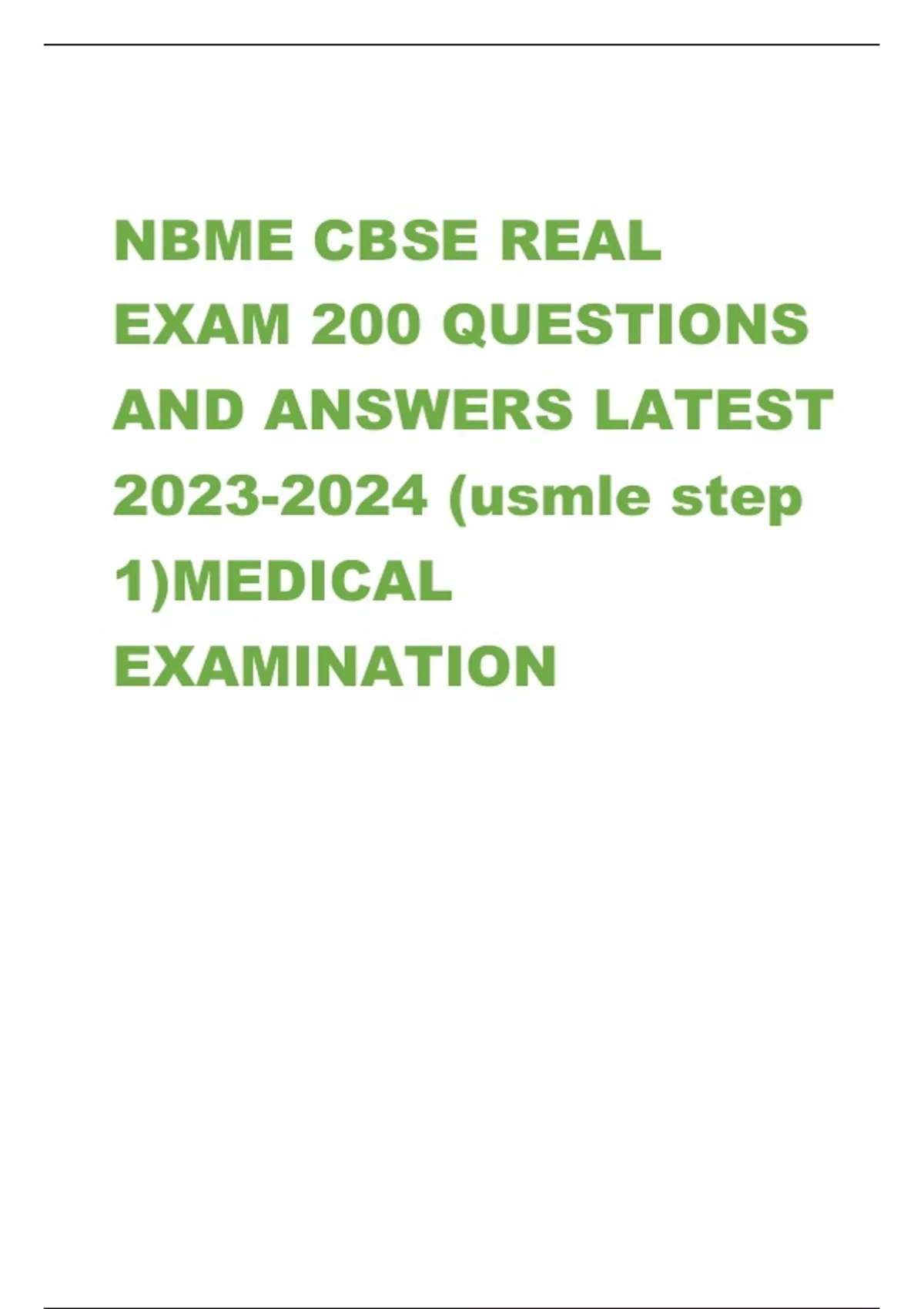 NBME CBSE REAL EXAM 200 QUESTIONS AND ANSWERS LATEST (usmle step 1 ...
