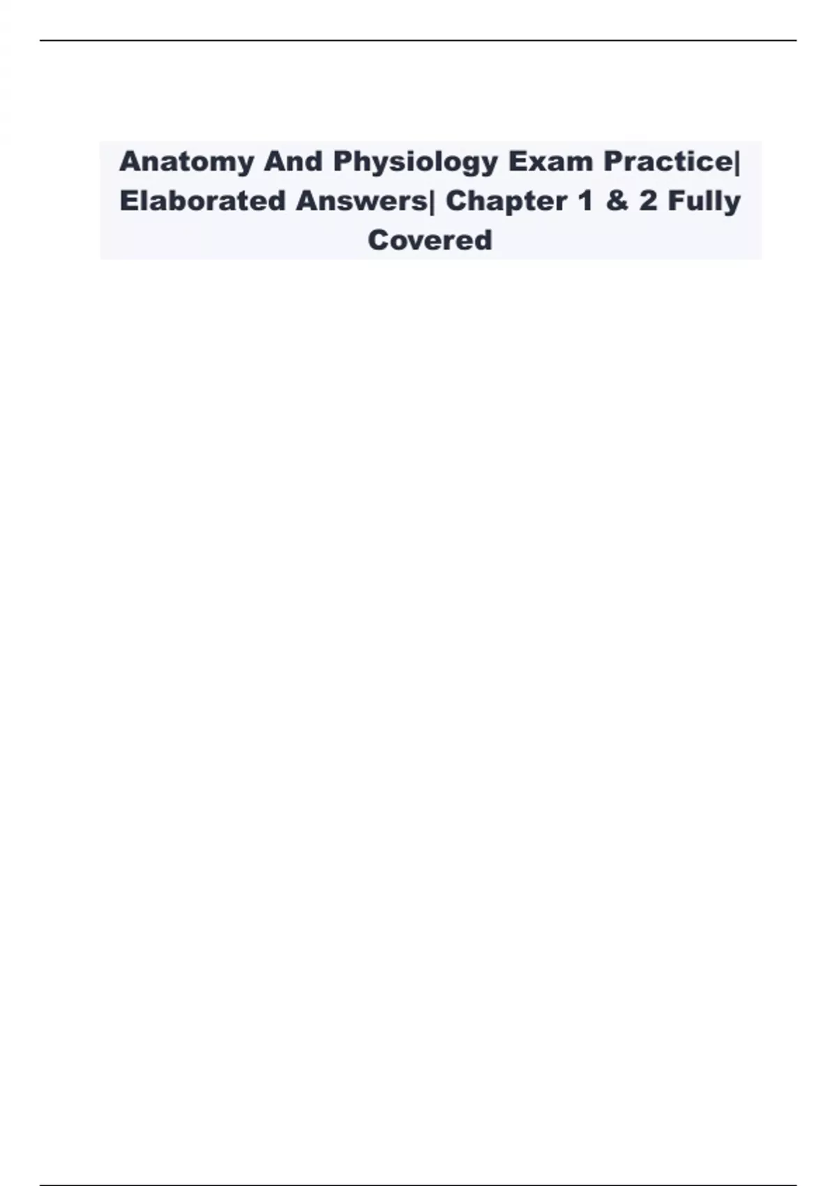 Anatomy And Physiology Exam Practice| Elaborated Answers| Chapter 1 & 2 ...