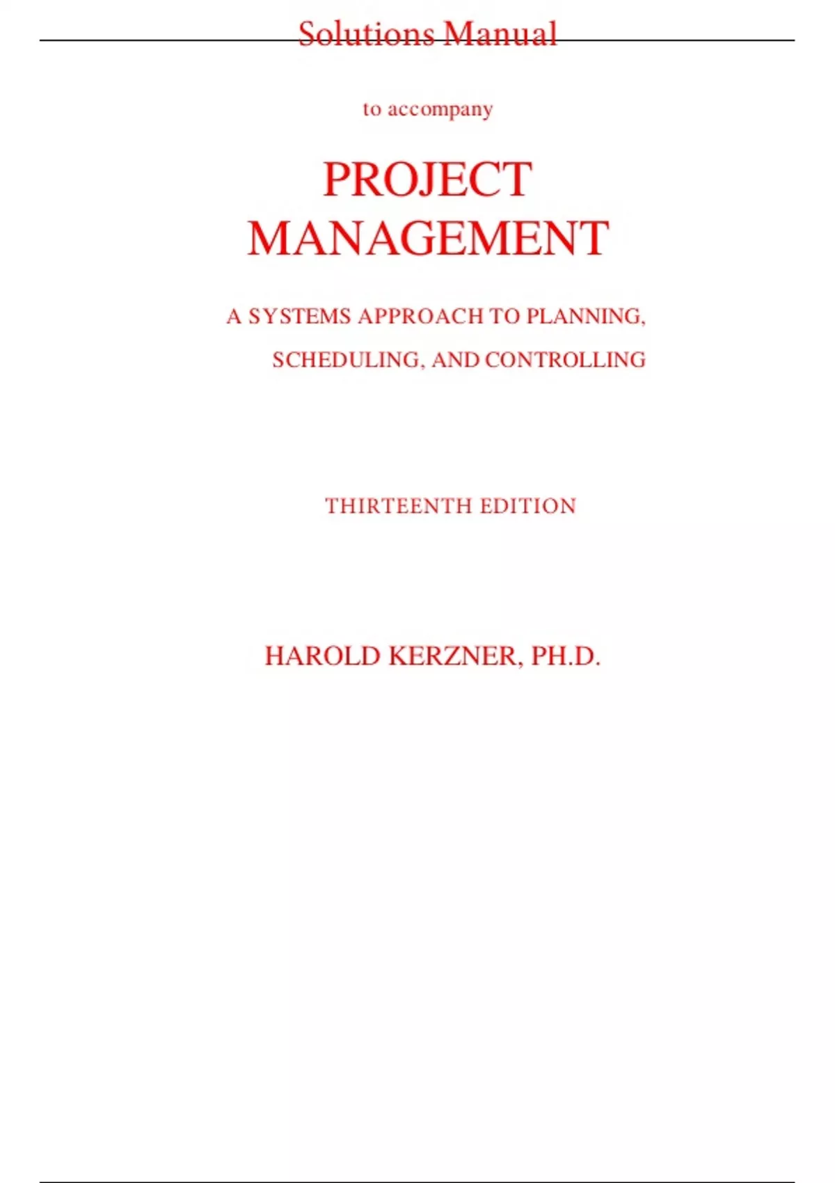 Solutions Manual For Project Management A Systems Approach to Planning ...