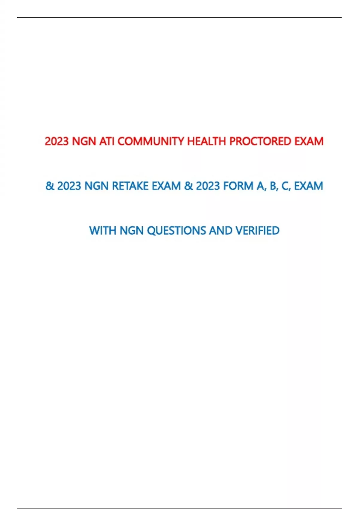 2023 NGN ATI COMMUNITY HEALTH PROCTORED EXAM & 2023 NGN RETAKE EXAM ...