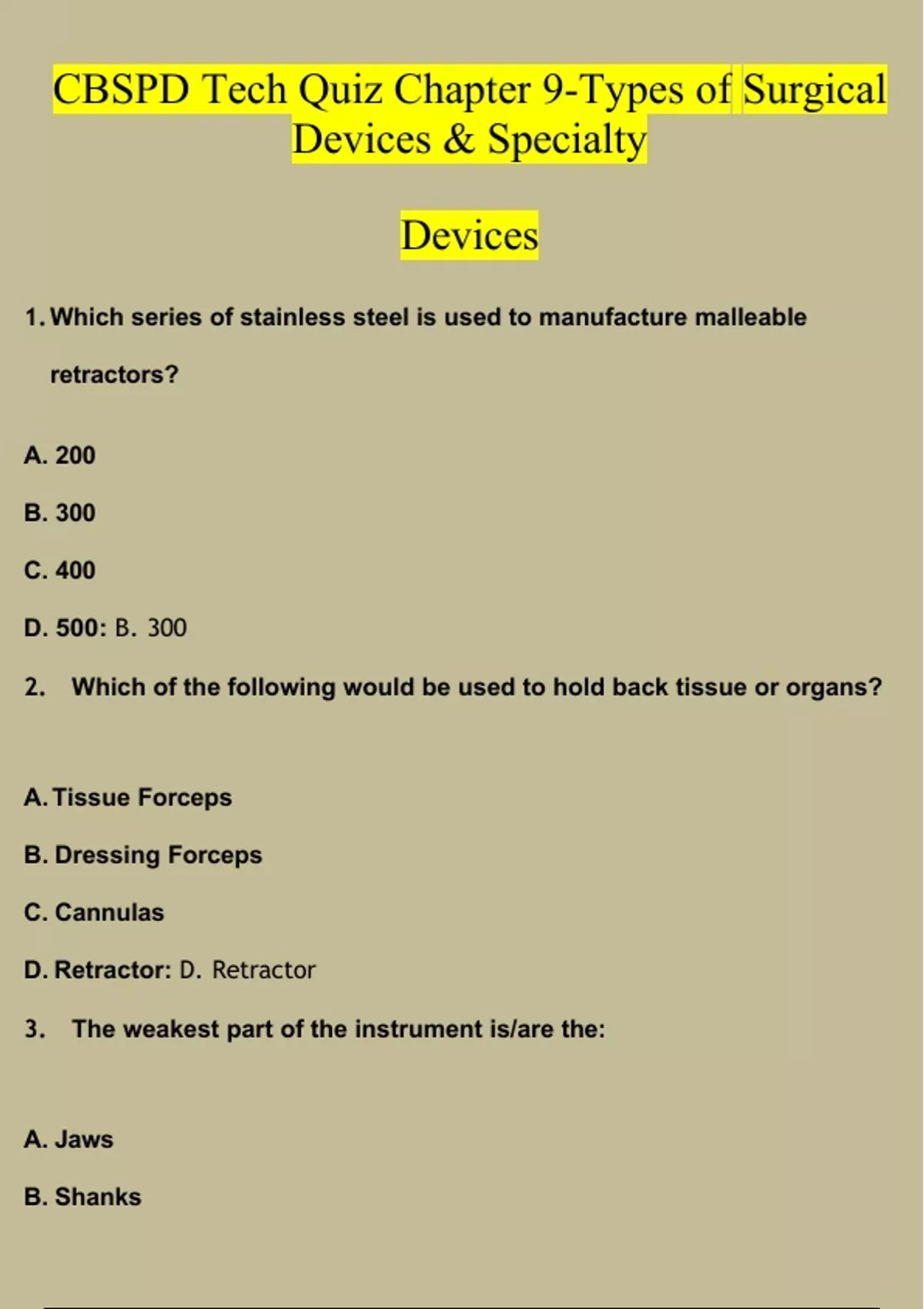 CBSPD Tech Quiz Chapter 9-Types of Surgical Devices & Specialty Devices ...