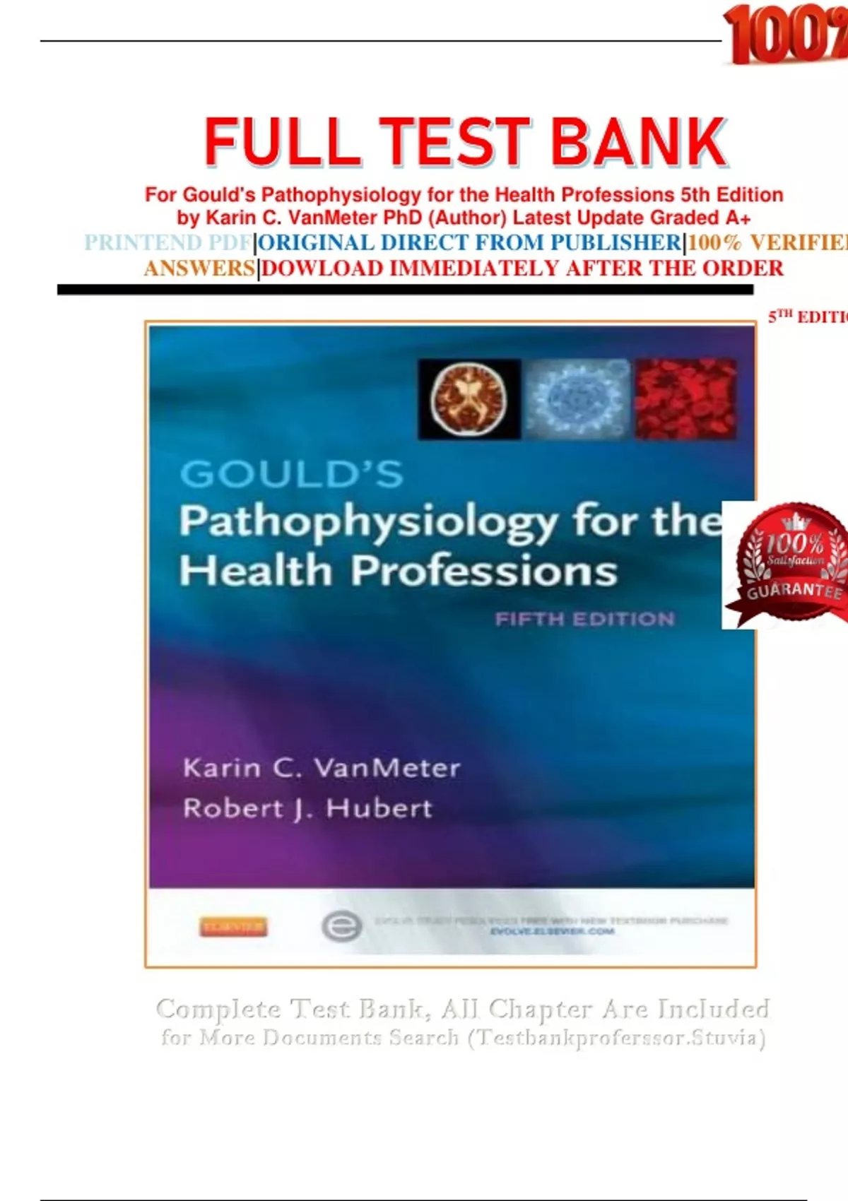 FULL TEST BANK For Gould's Pathophysiology for the Health Professions ...