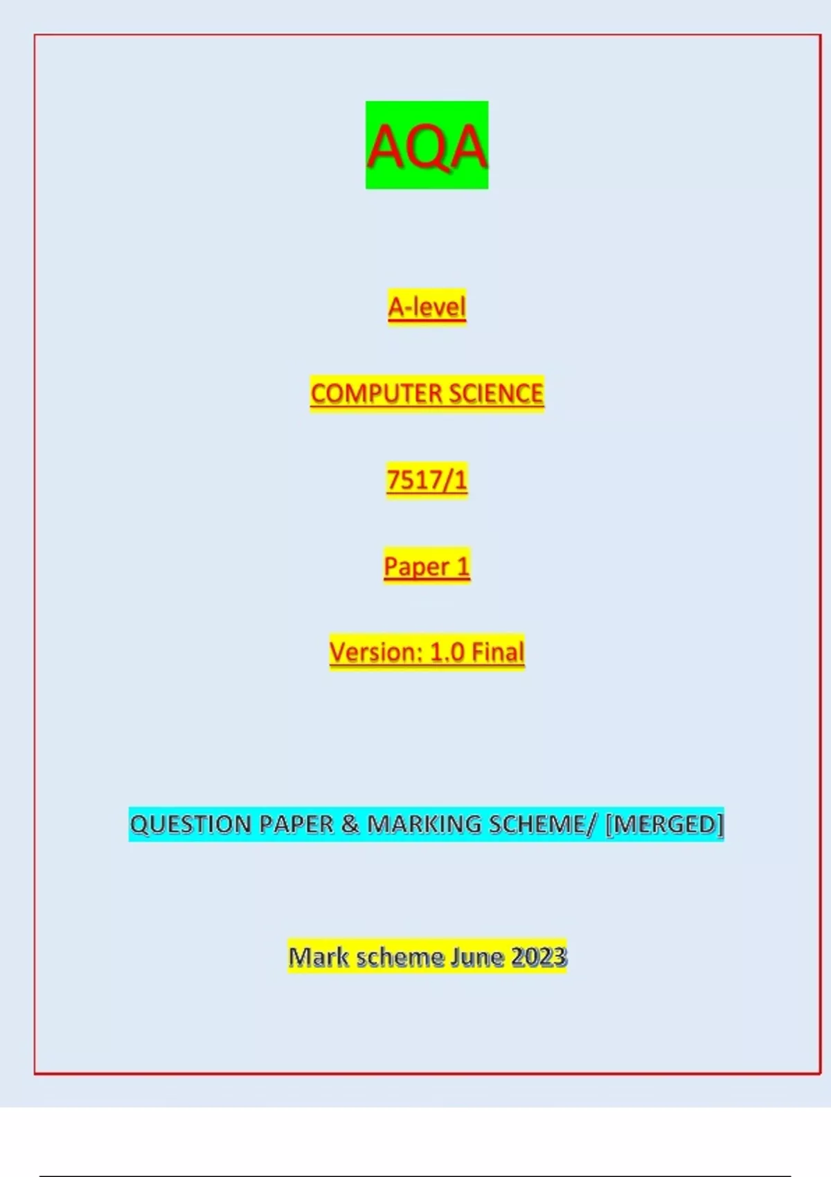 AQA A-level COMPUTER SCIENCE 7517/1 Paper 1 Version: 1.0 Final IB/G/Jun2 QUESTION PAPER ...
